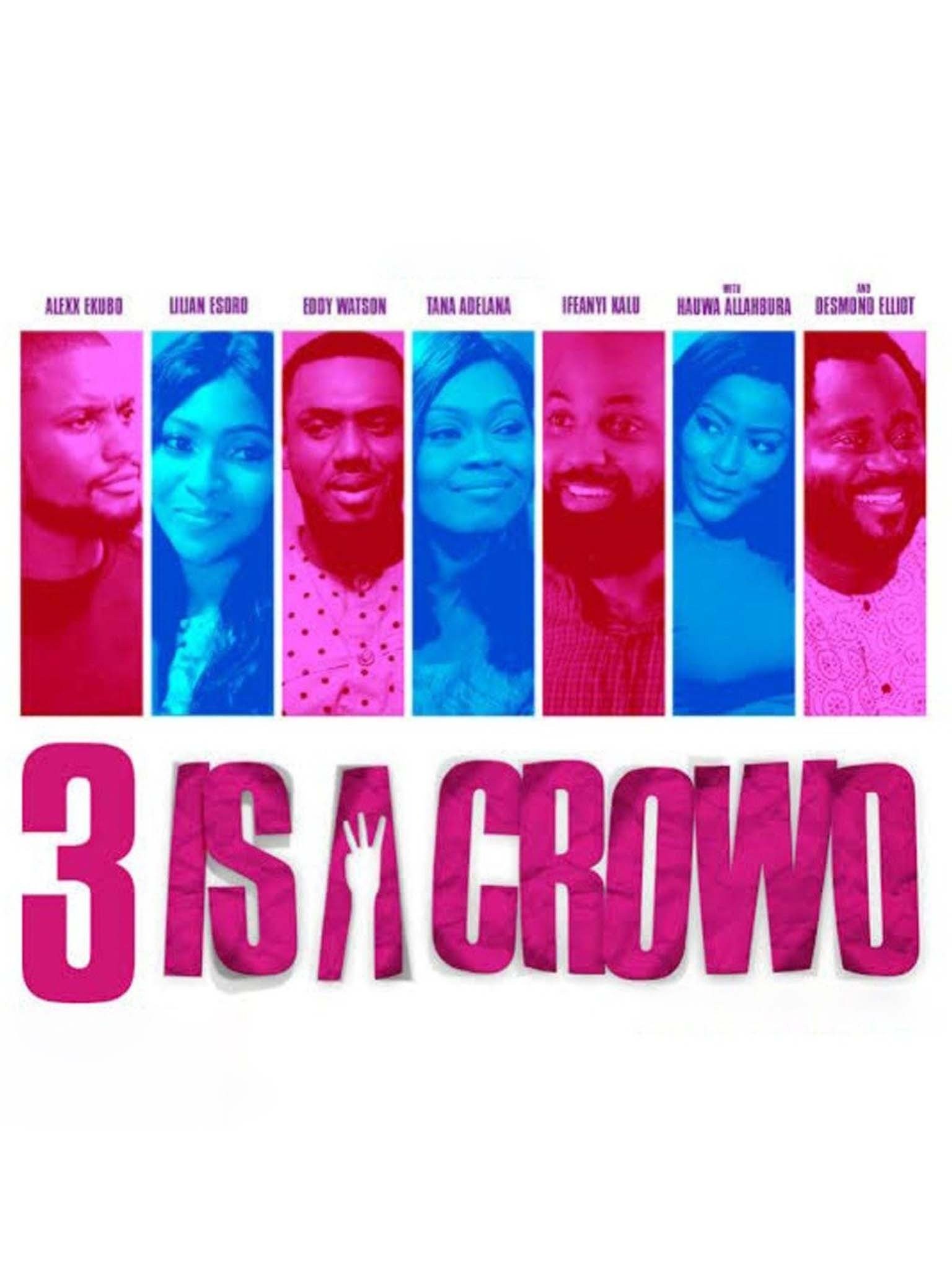 3 Is A Crowd | Rotten Tomatoes