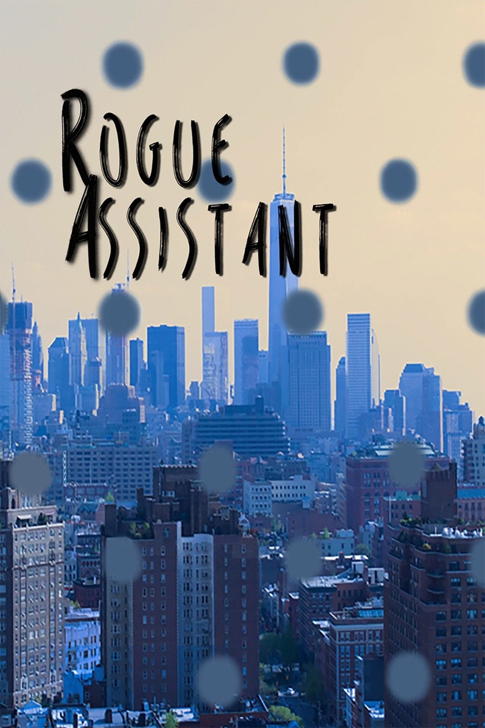 Rogue Assistant | Rotten Tomatoes