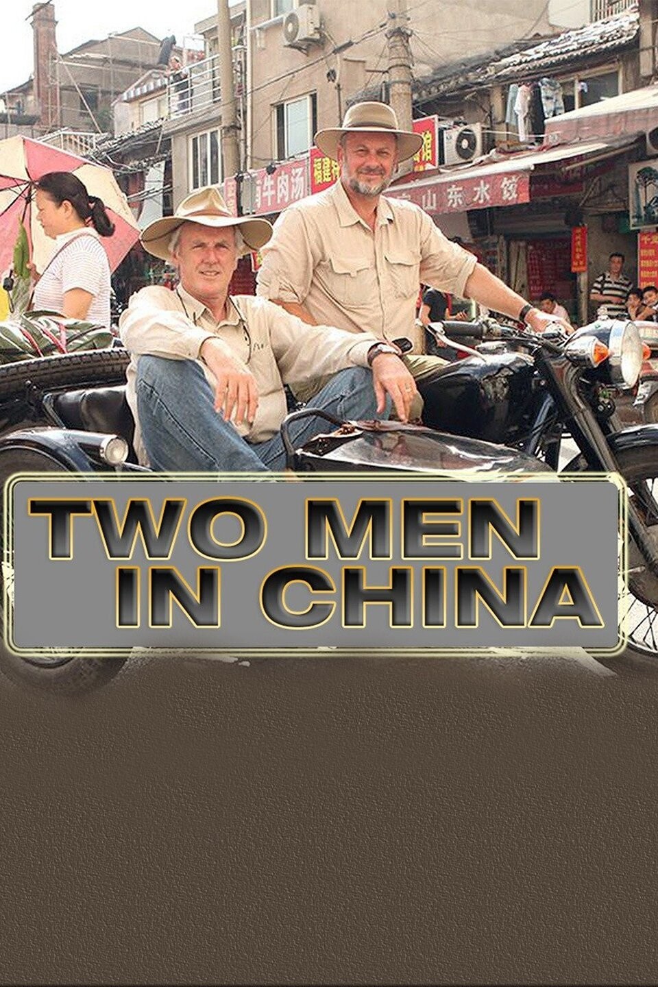 Two Men in China Season 1 | Rotten Tomatoes