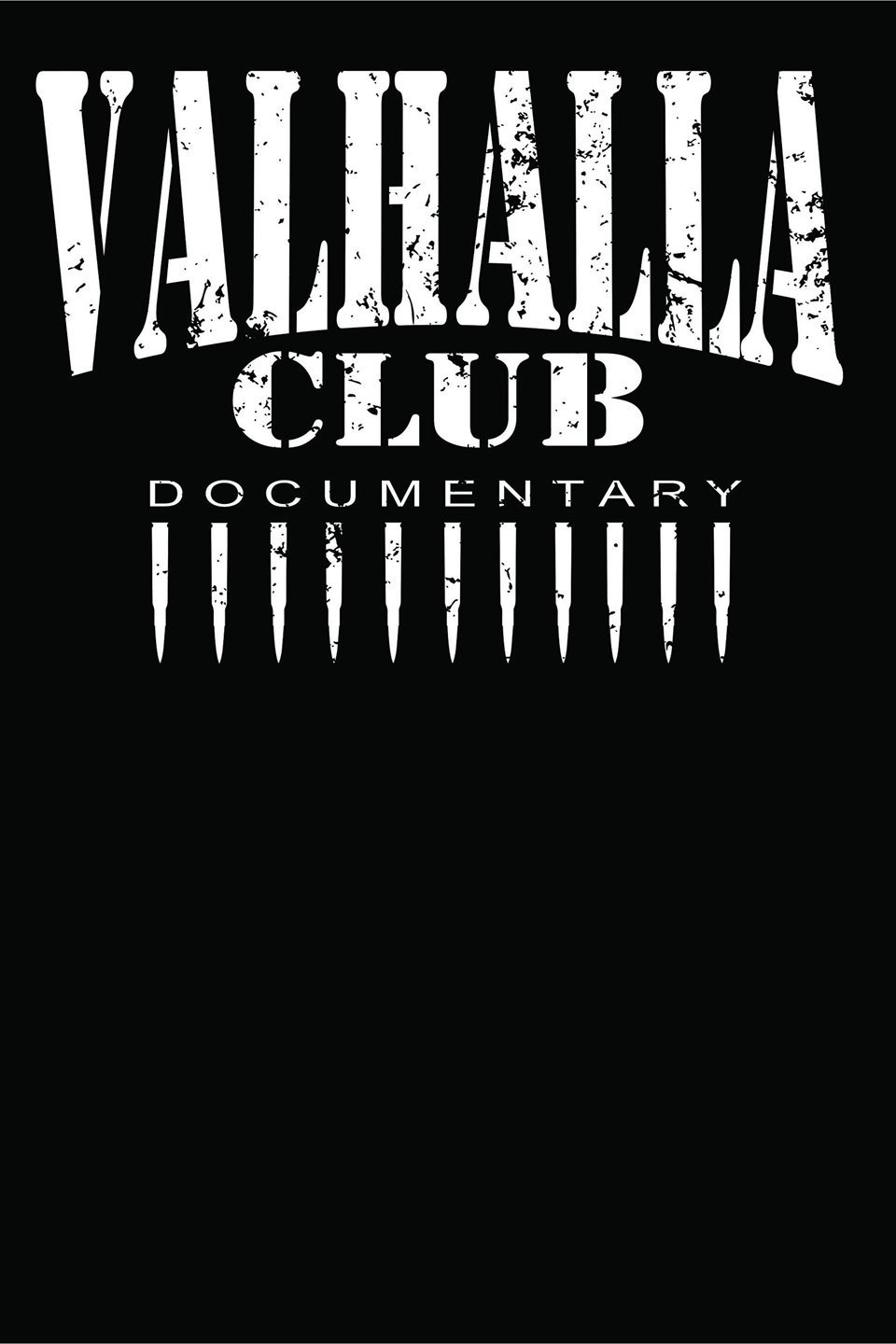 Valhalla Club: The Documentary | Rotten Tomatoes