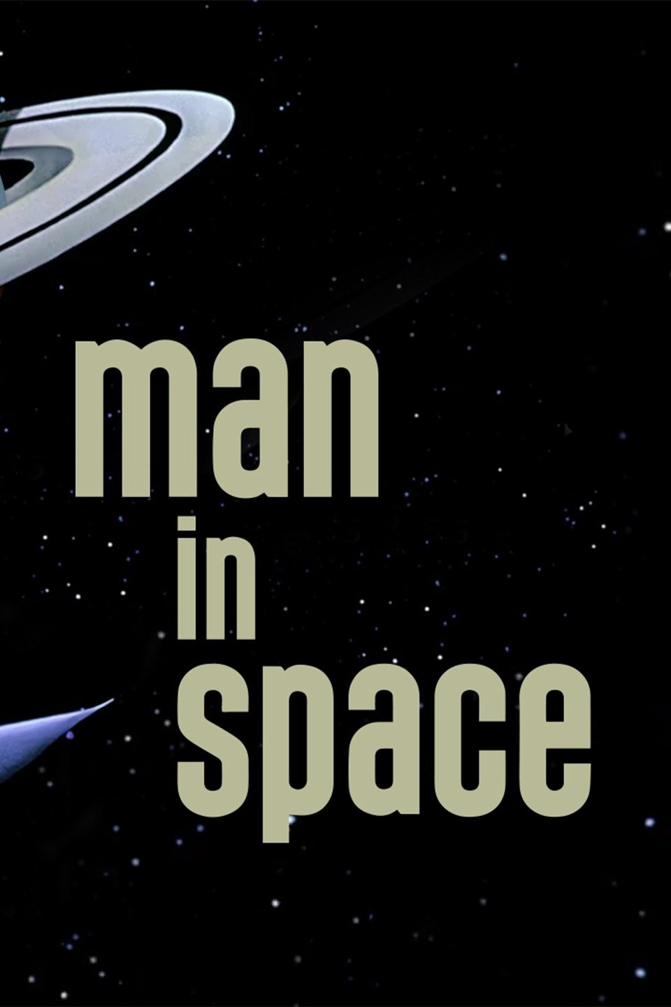 Man in Space Pictures | Rotten Tomatoes