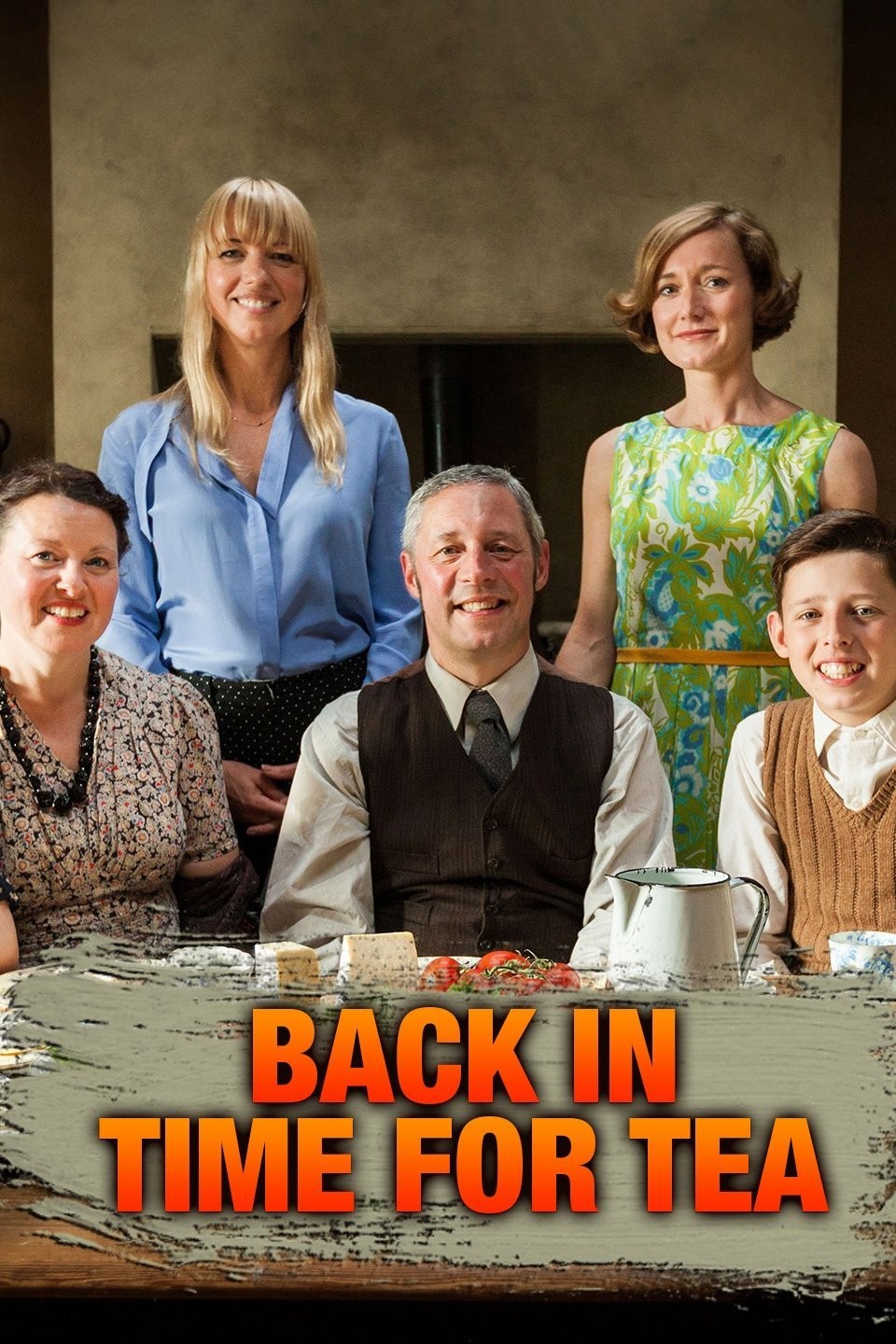 Back in Time for Tea | Rotten Tomatoes