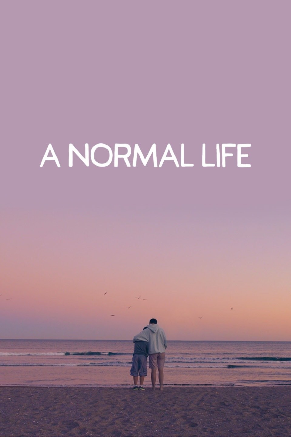 A Normal Life | Rotten Tomatoes