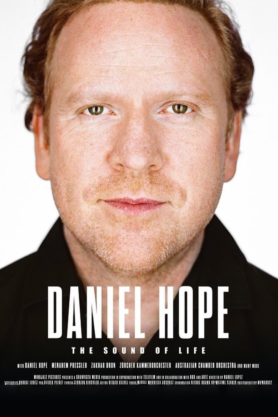 Daniel Hope - The Sound of Life Pictures | Rotten Tomatoes