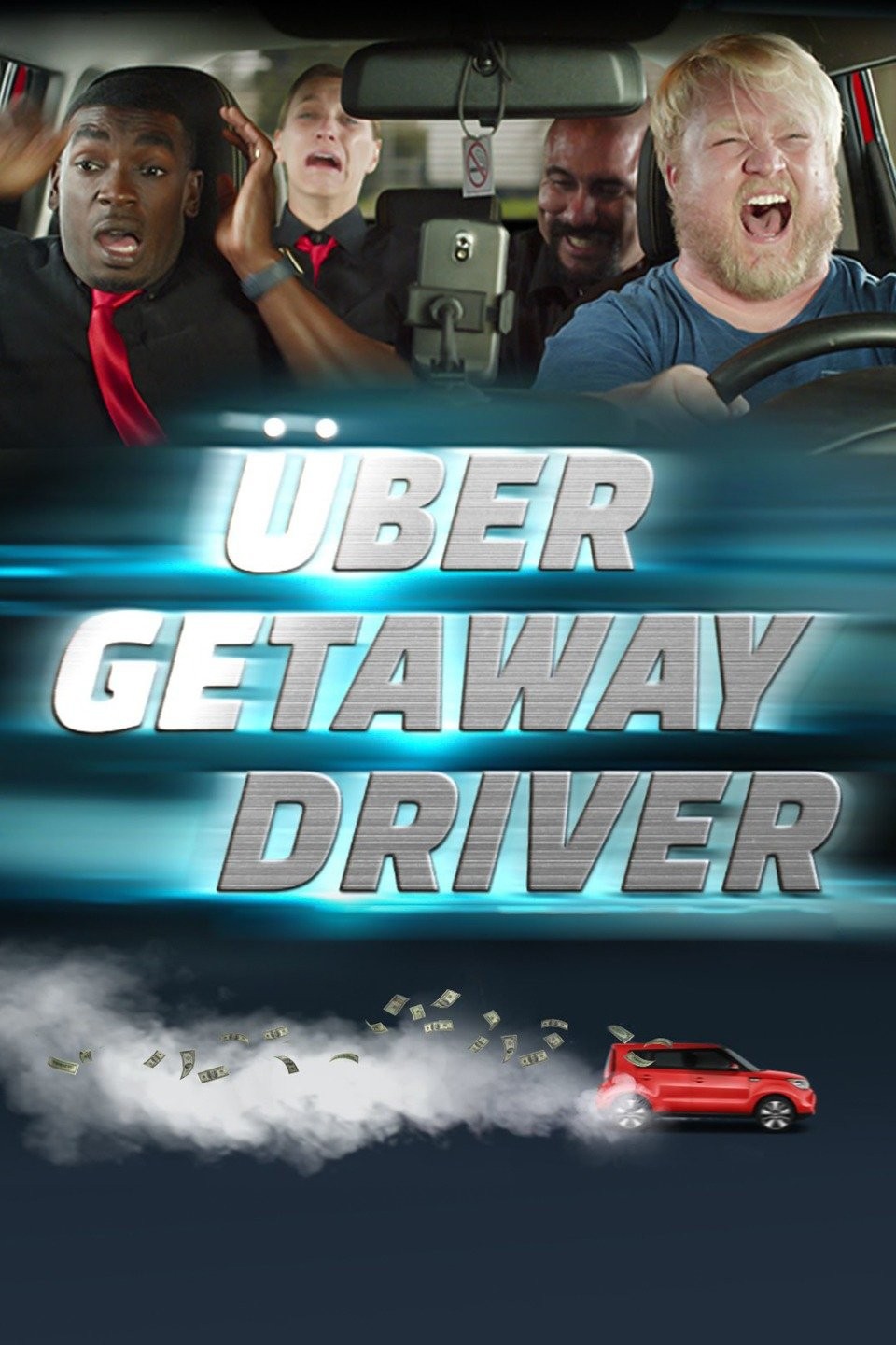 Uber Getaway Driver | Rotten Tomatoes