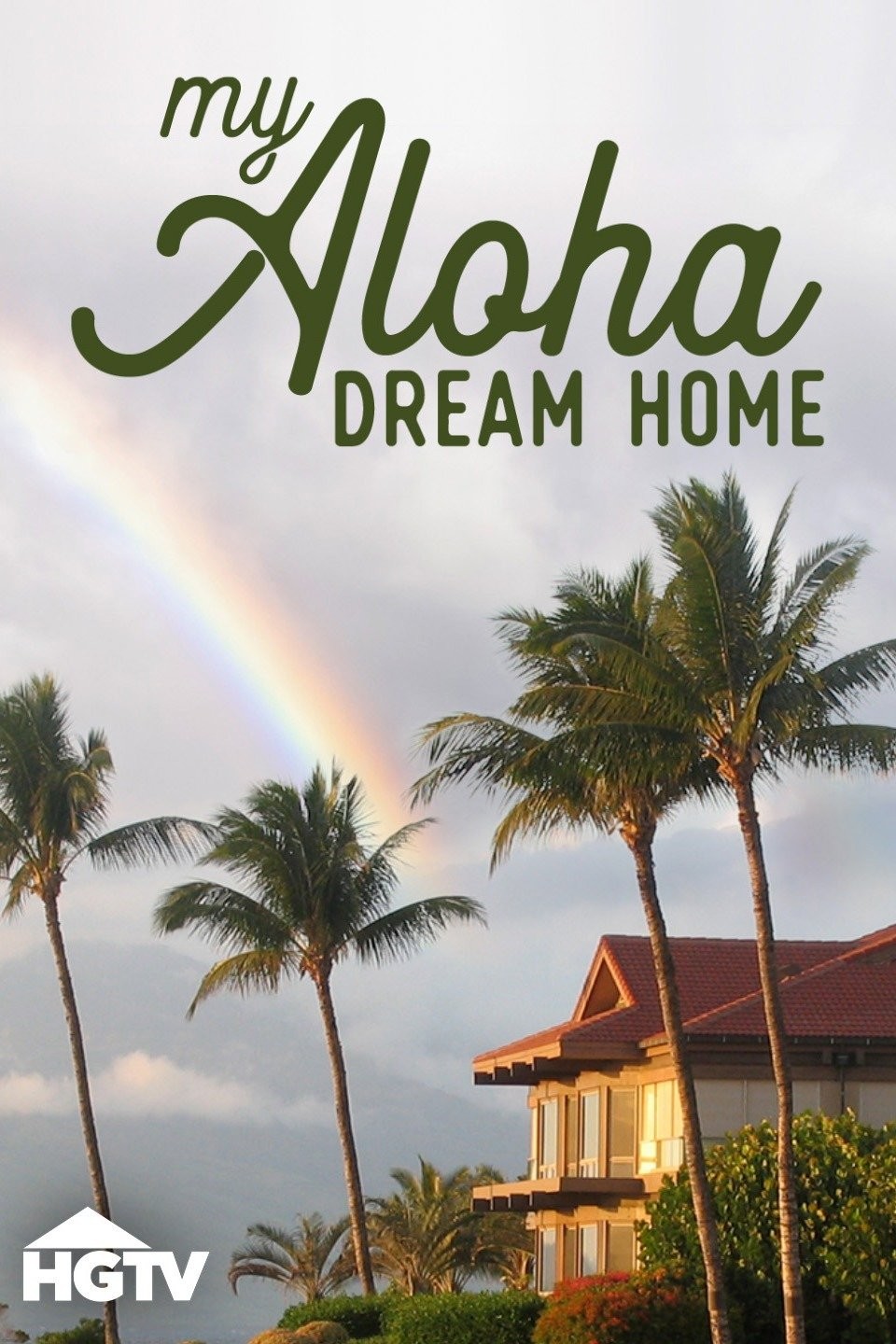 My Aloha Dream Home Pictures | Rotten Tomatoes