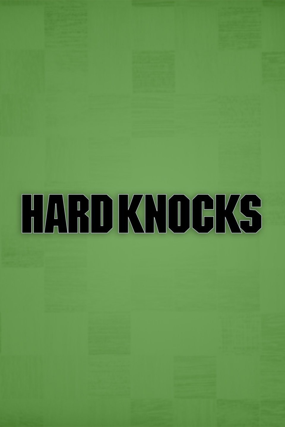Hard Knocks | Rotten Tomatoes