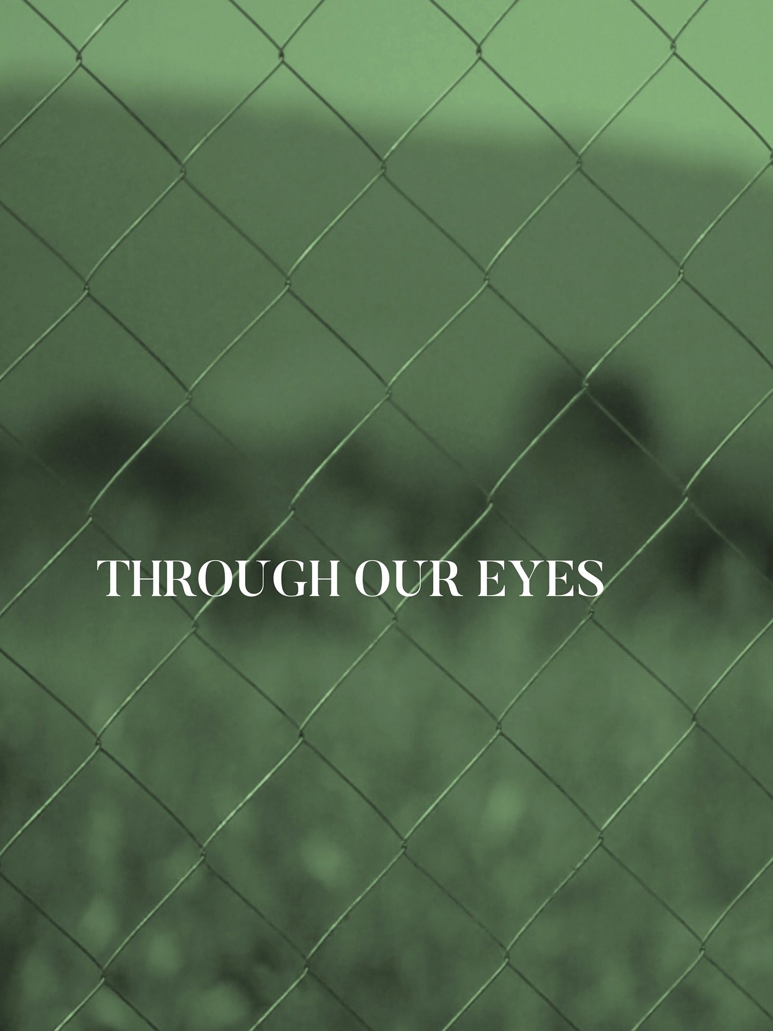 Through Our Eyes Pictures | Rotten Tomatoes
