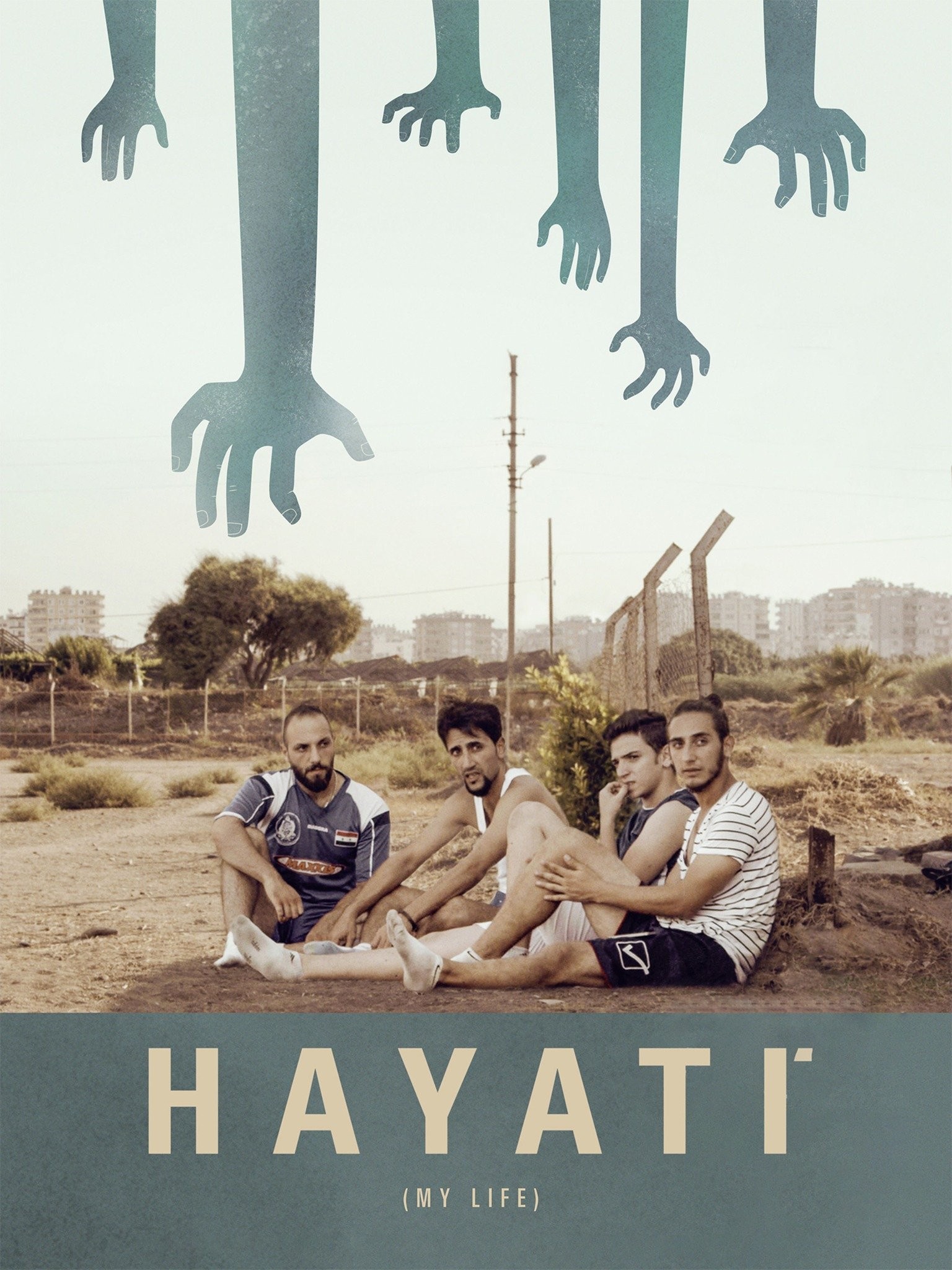 Hayati (My Life) | Rotten Tomatoes