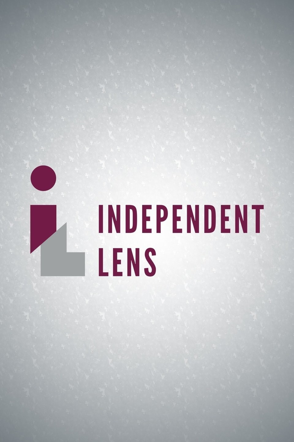 Independent Lens Season 20 | Rotten Tomatoes