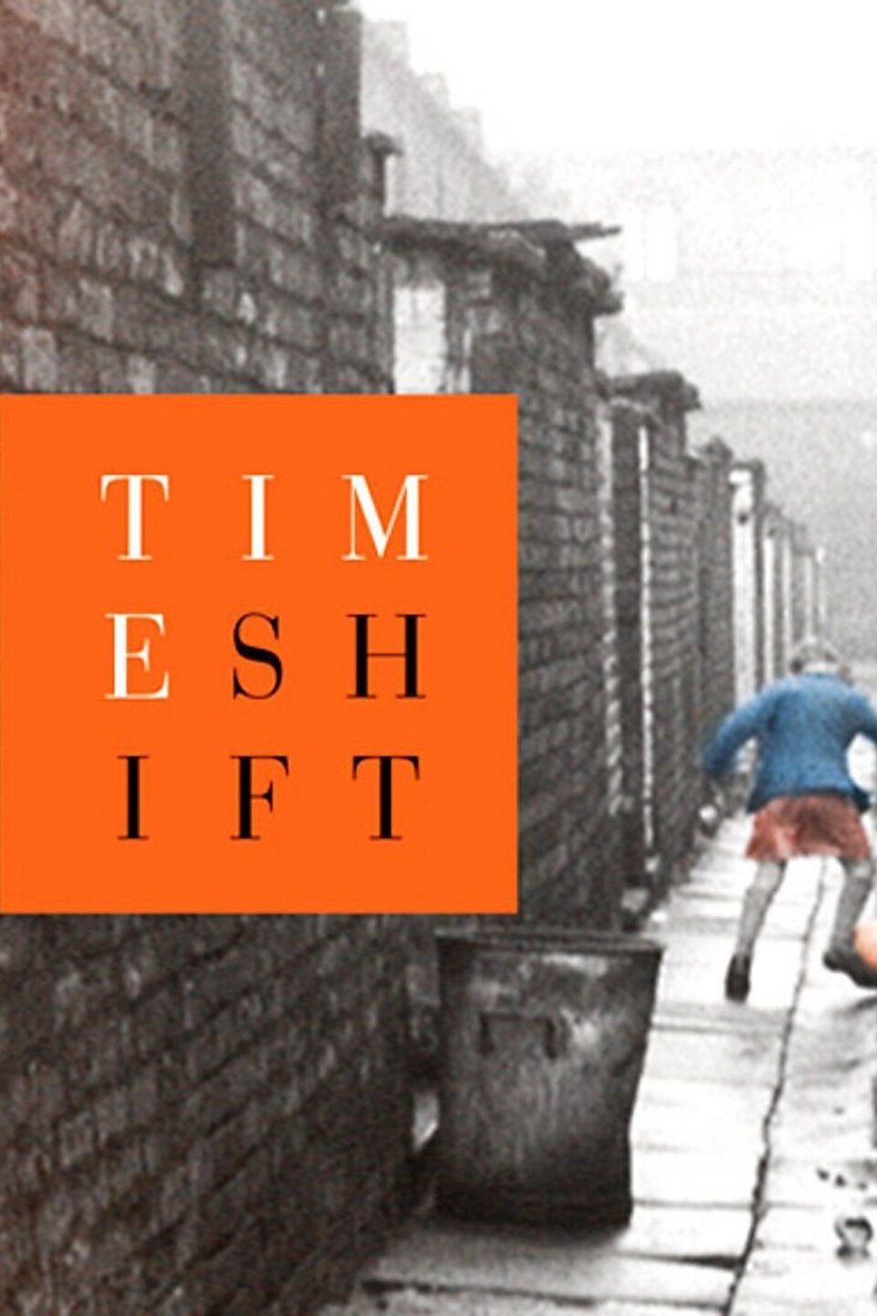 Timeshift - Rotten Tomatoes