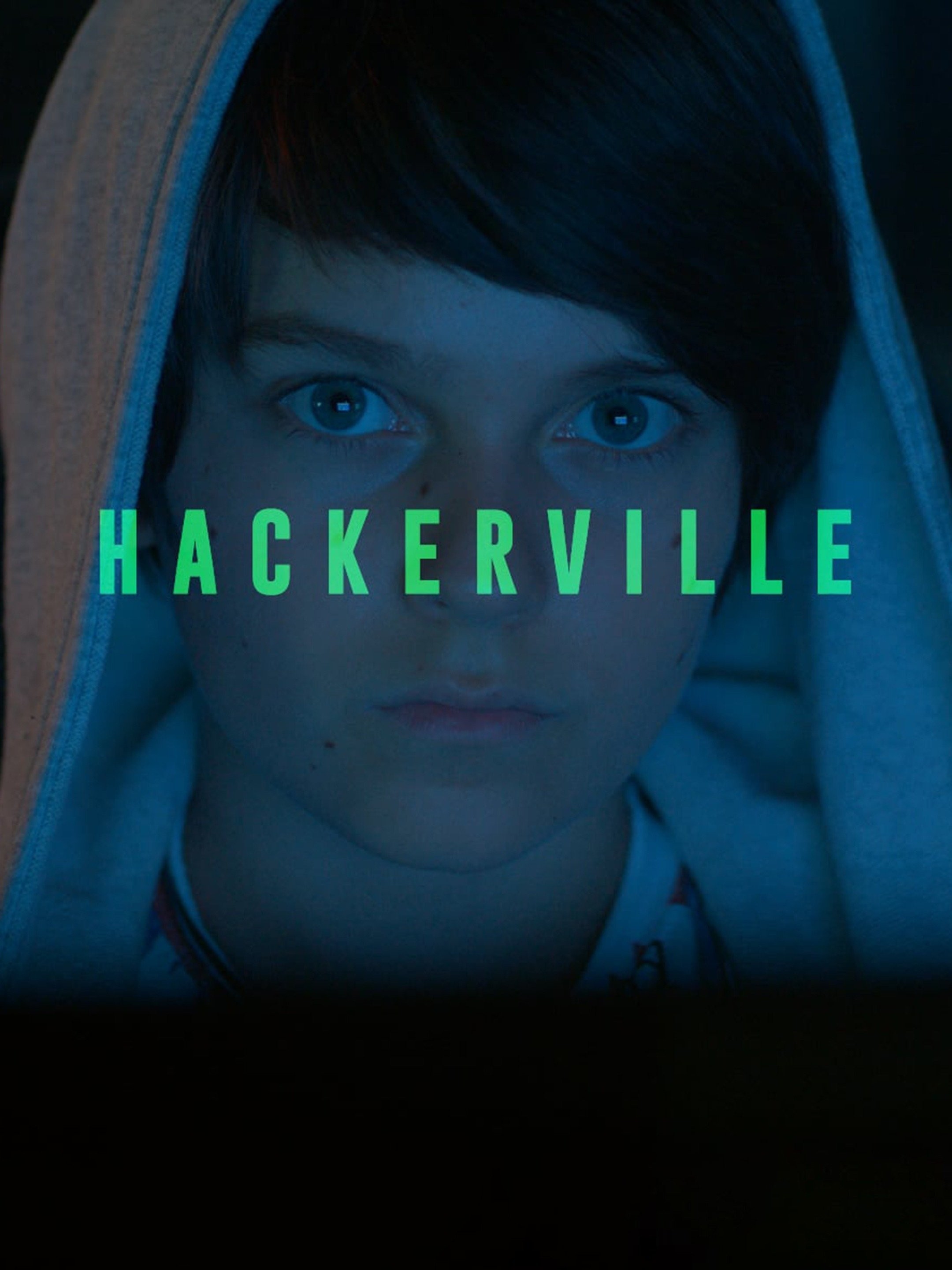 Hackerville Season 1 | Rotten Tomatoes