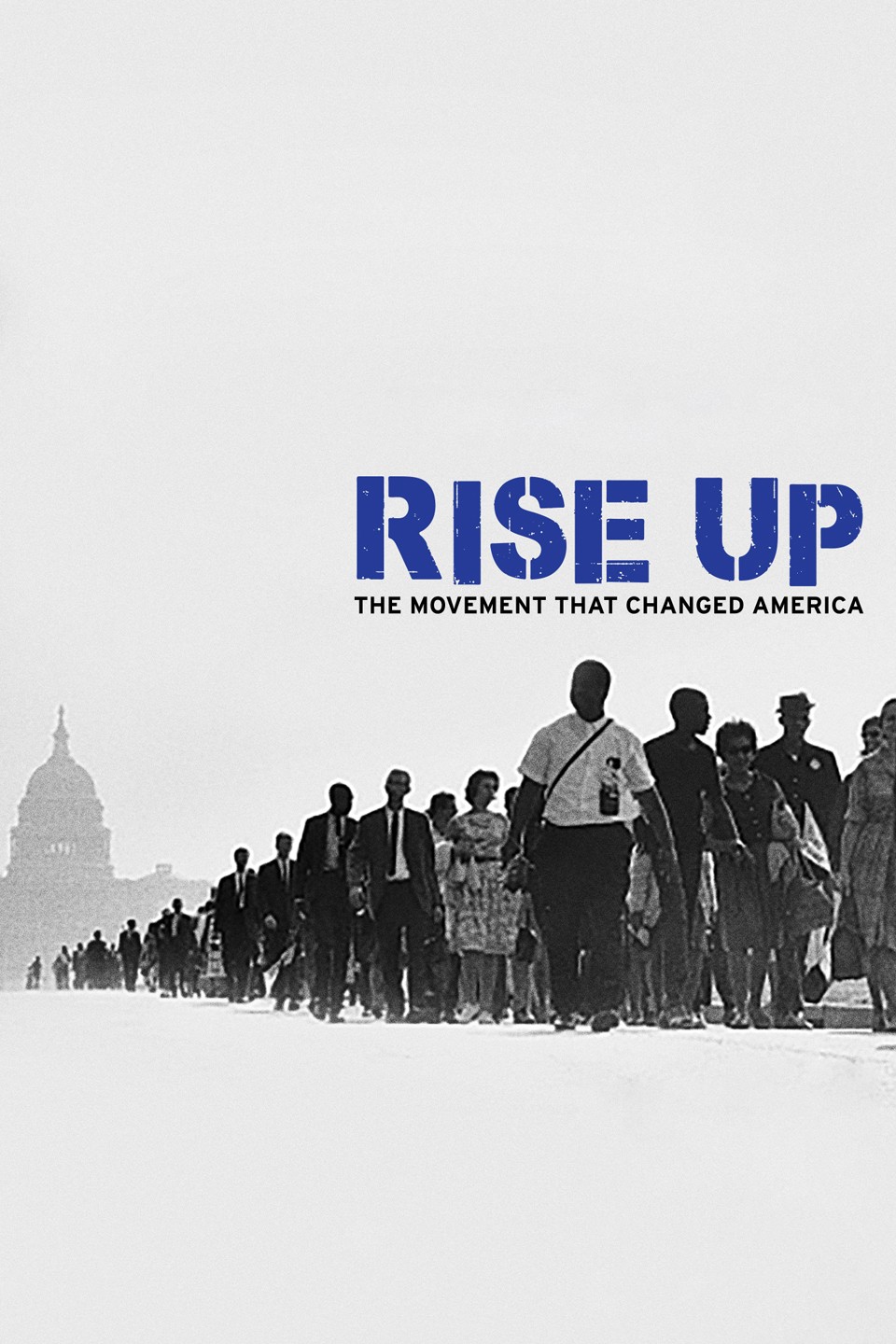 Rise Up: The Movement That Changed America Pictures | Rotten Tomatoes