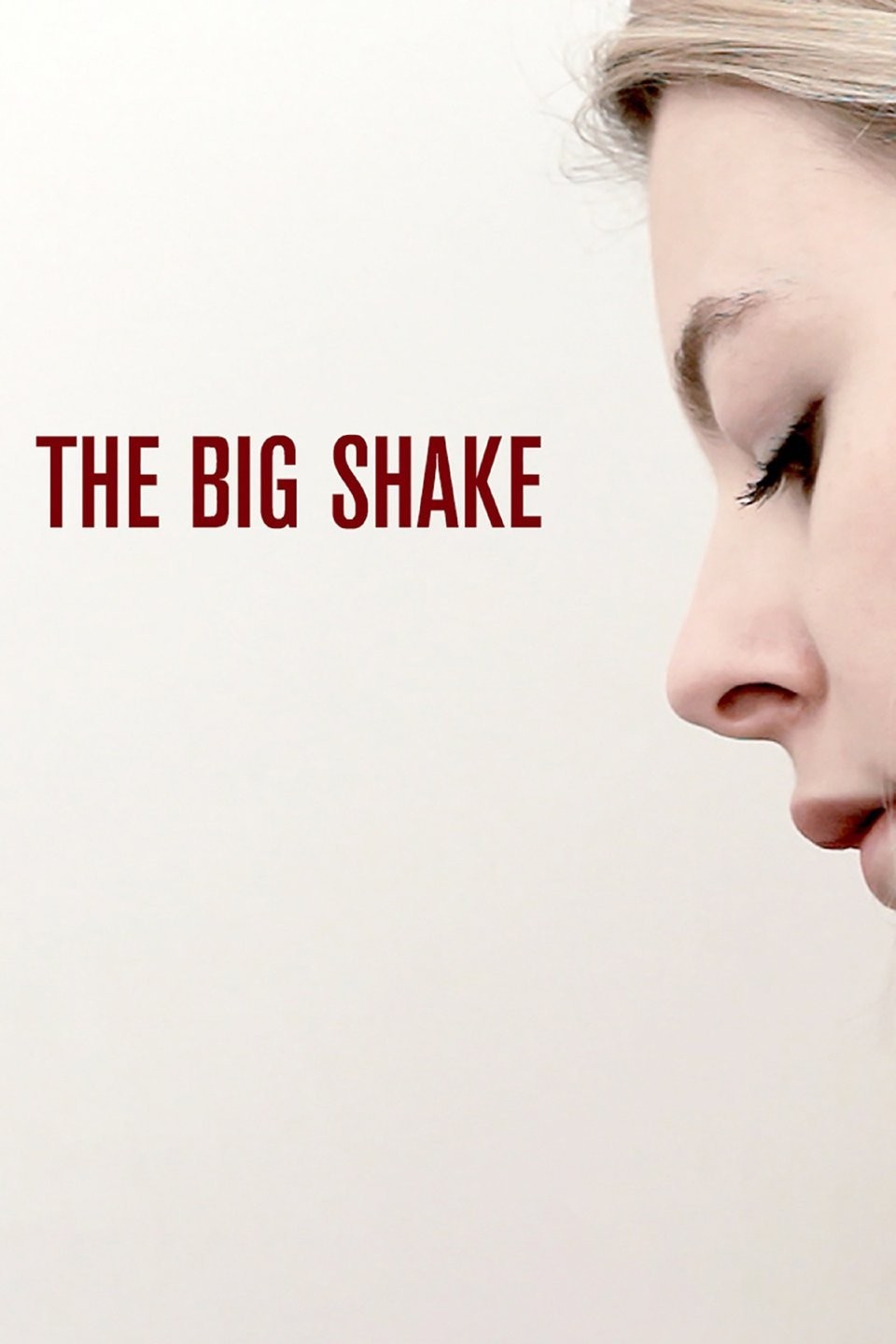 The Big Shake | Rotten Tomatoes