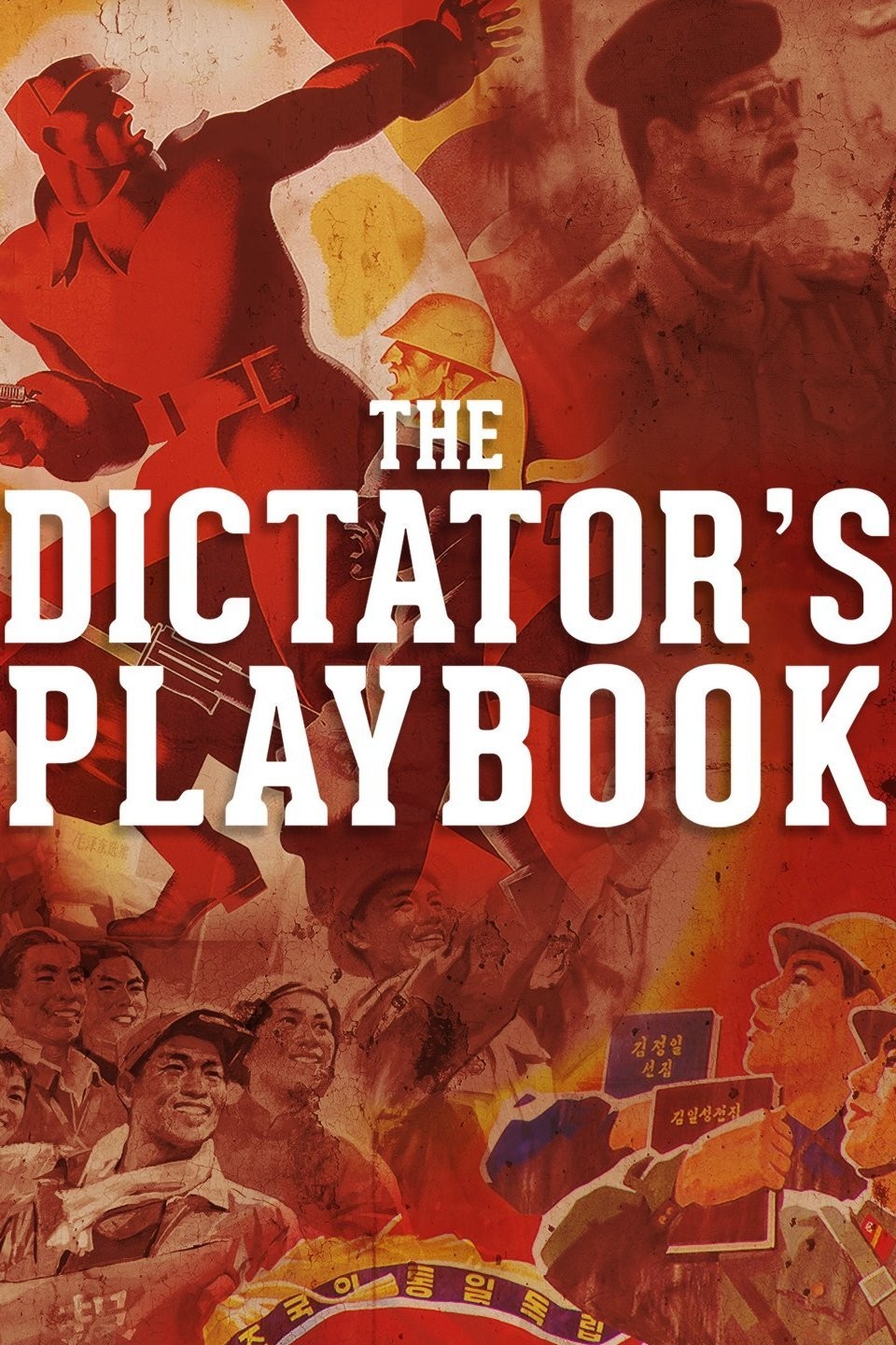 The Dictator's Playbook | Rotten Tomatoes