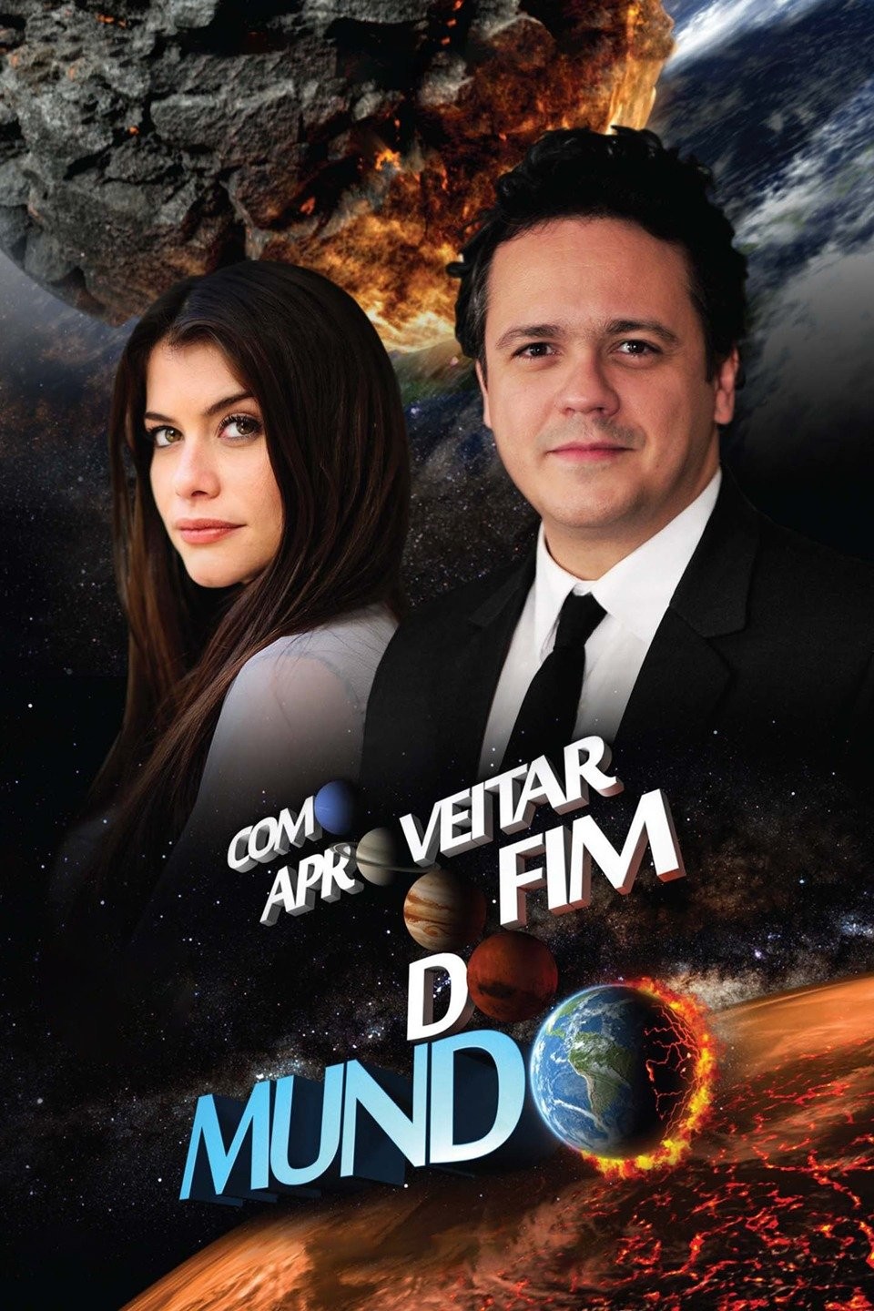 Como Aproveitar o Fim do Mundo - O Filme | Rotten Tomatoes