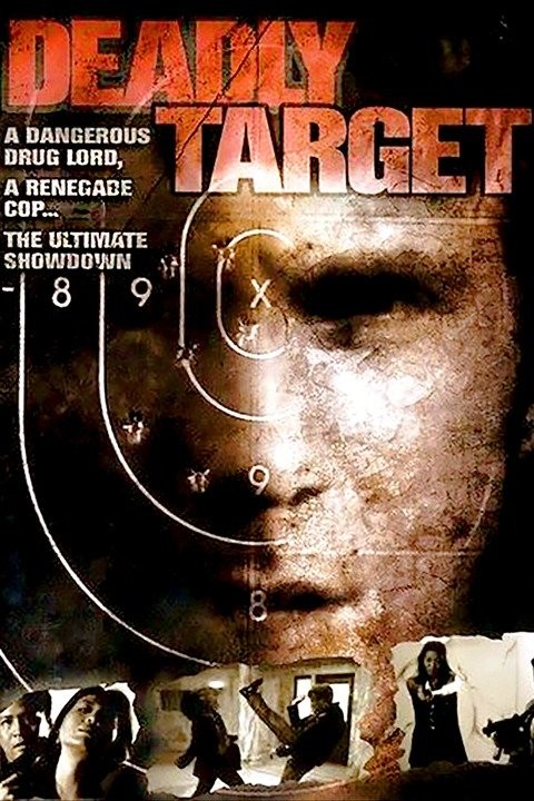 Deadly Target | Rotten Tomatoes