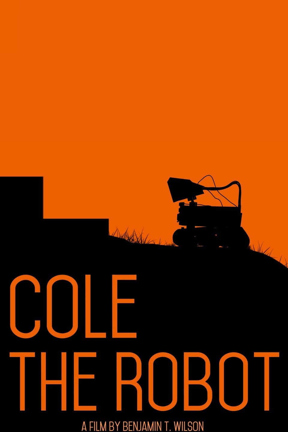 Cole: The Robot | Rotten Tomatoes
