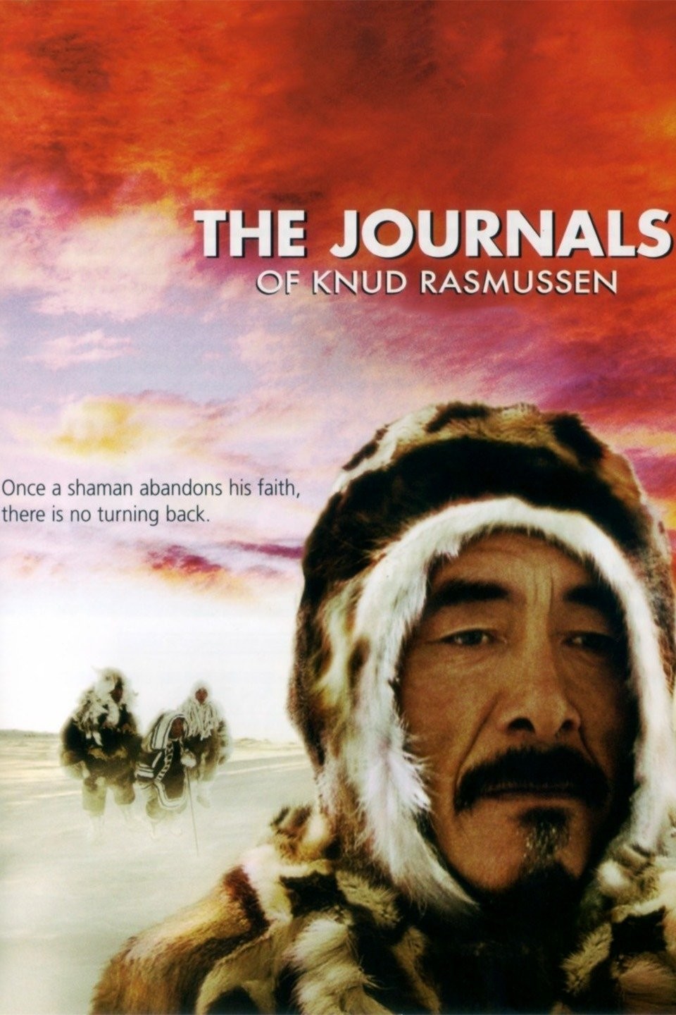 The Journals of Knud Rasmussen | Rotten Tomatoes