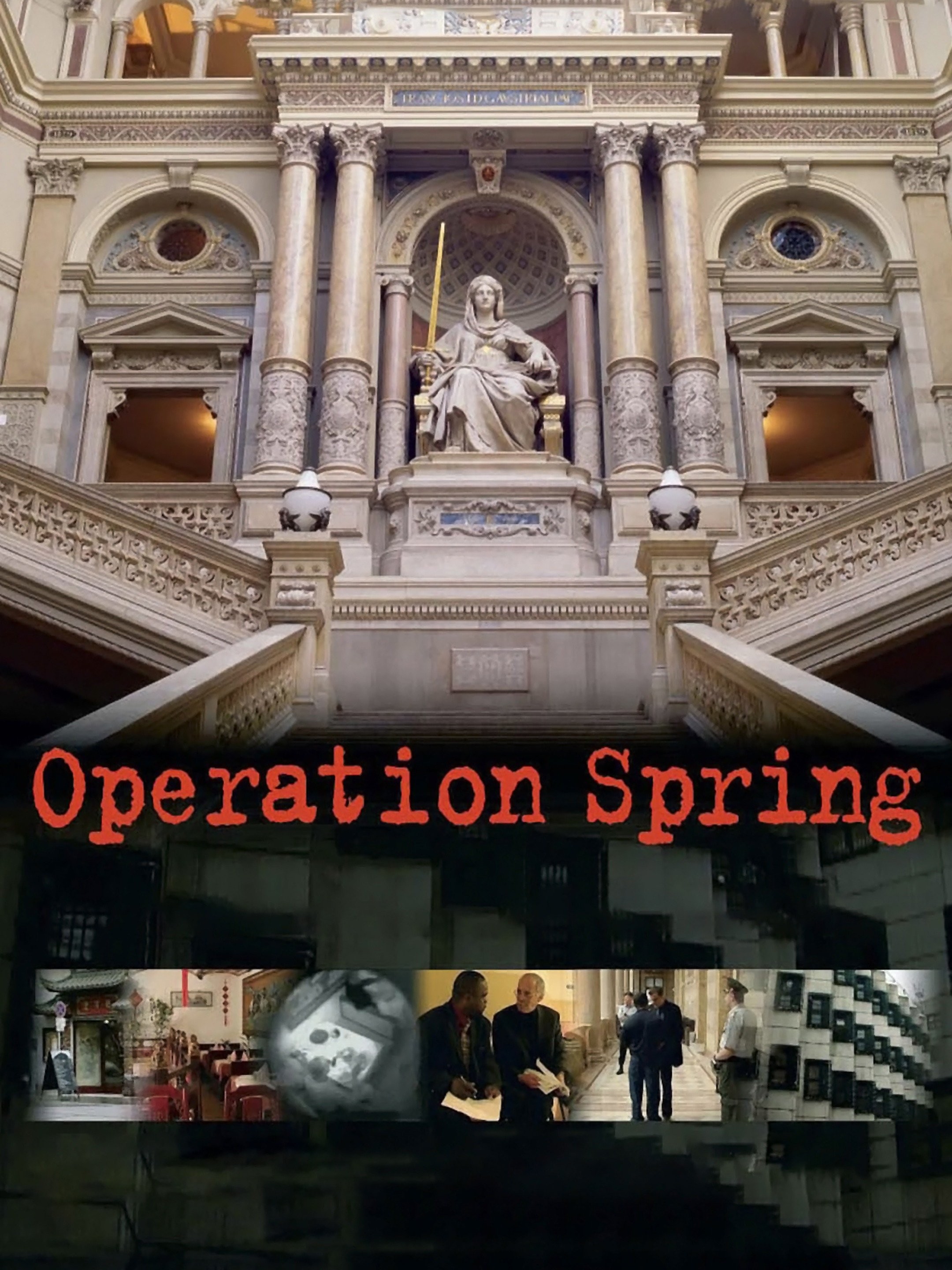Operation Spring Pictures | Rotten Tomatoes