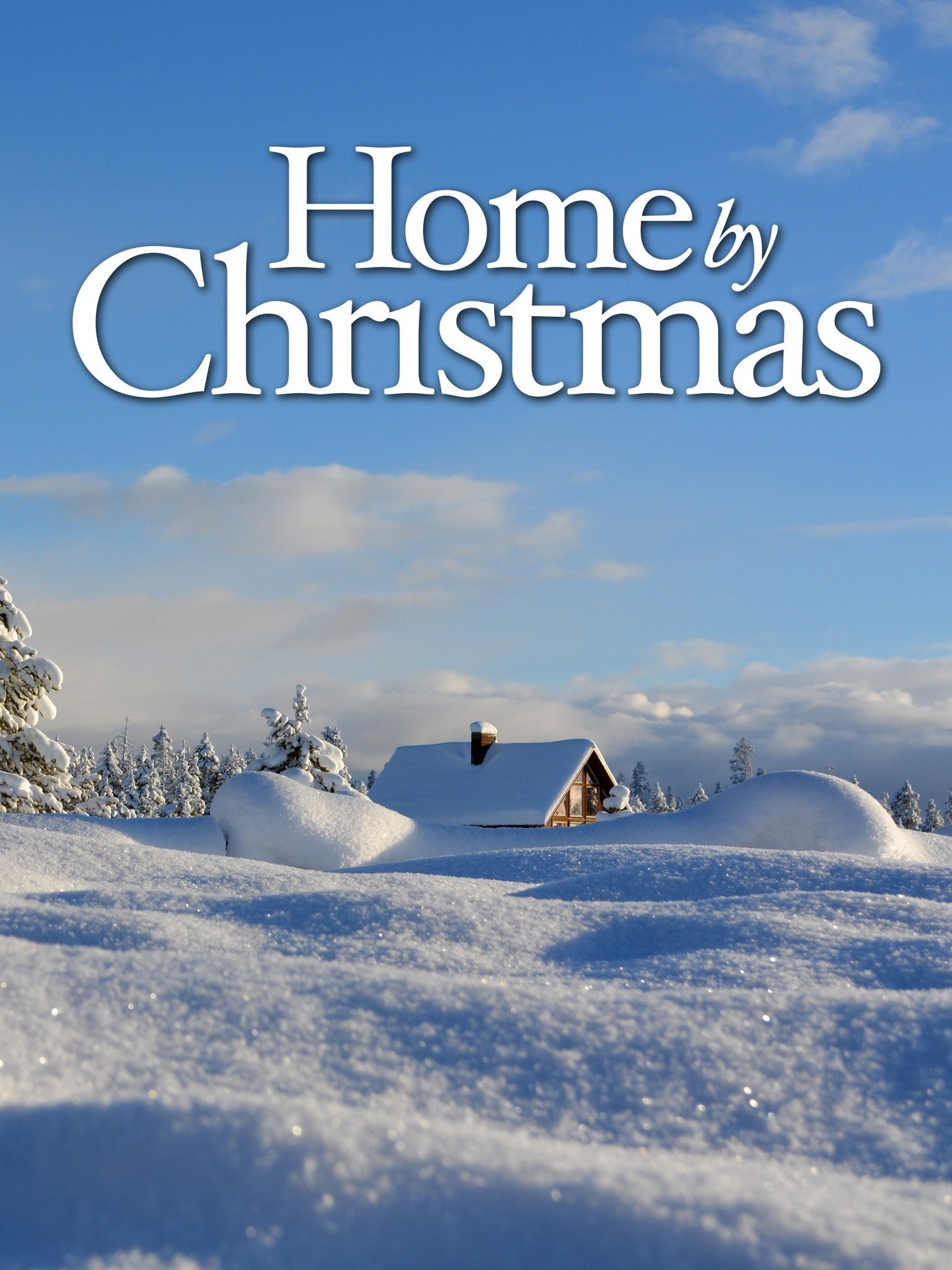 Home by Christmas Pictures | Rotten Tomatoes