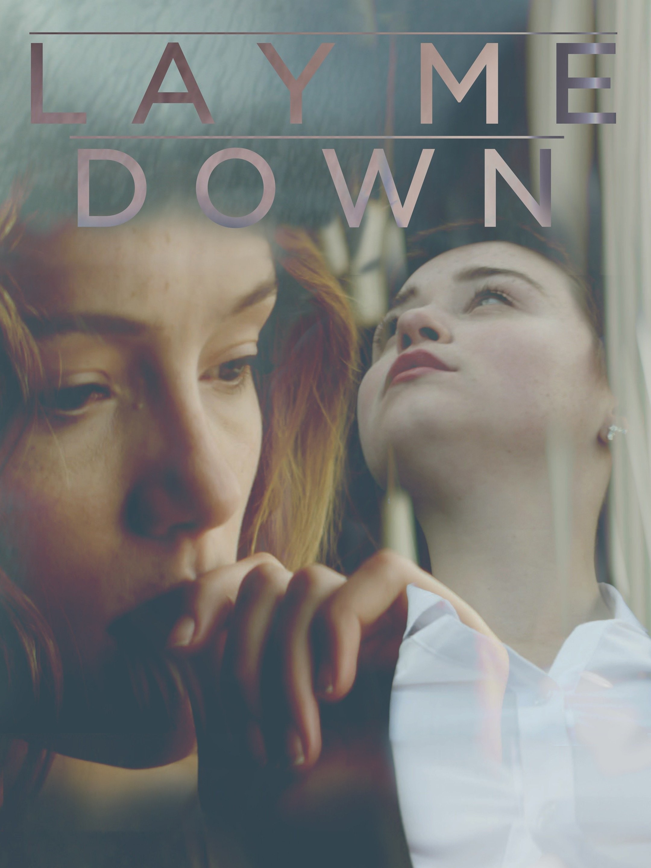 Lay Me Down Pictures | Rotten Tomatoes
