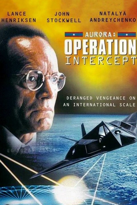 Aurora: Operation Intercept | Rotten Tomatoes