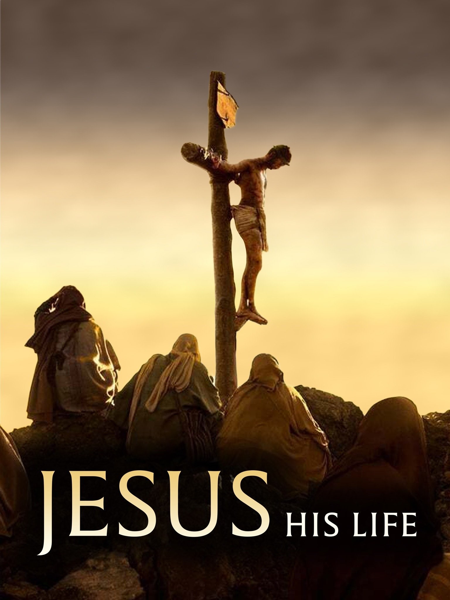 Jesus: His Life | Rotten Tomatoes
