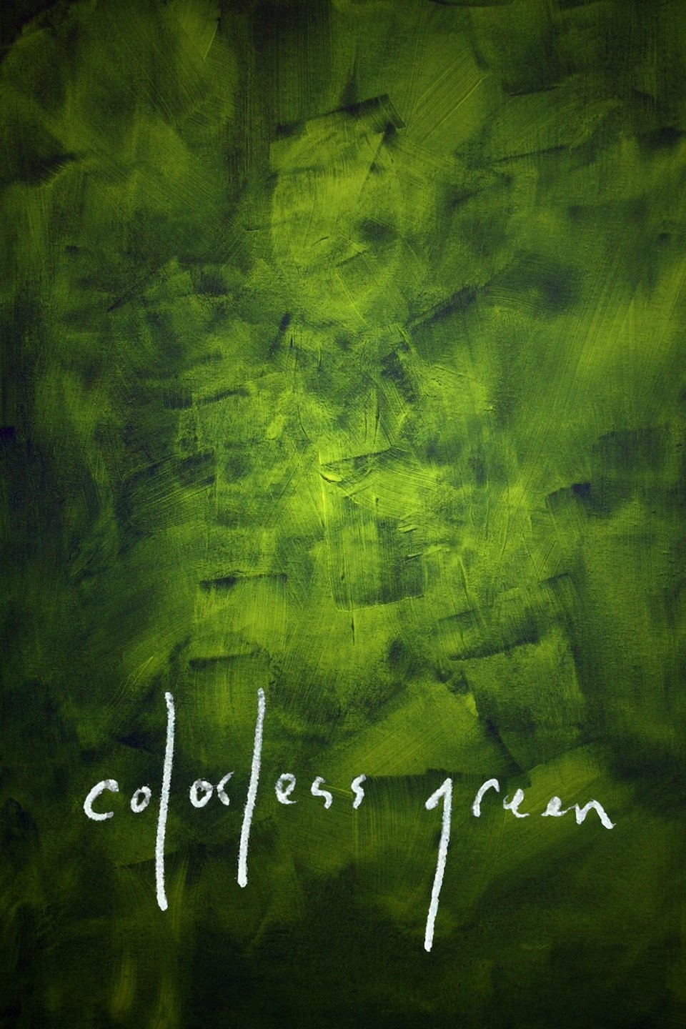 Colorless Green | Rotten Tomatoes
