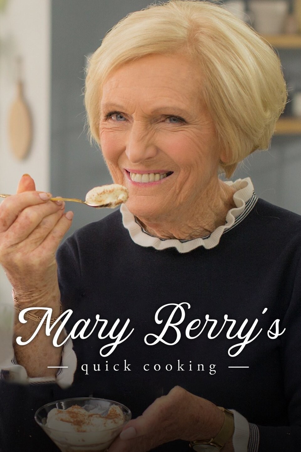 Mary Berry's Quick Cooking Pictures | Rotten Tomatoes