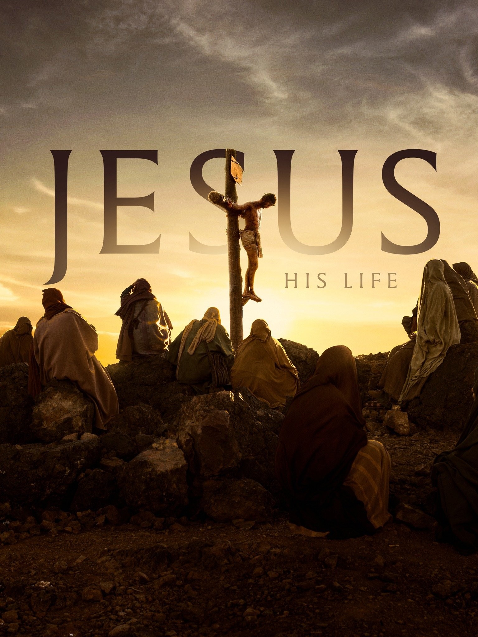 Jesus: His Life Season 1 | Rotten Tomatoes