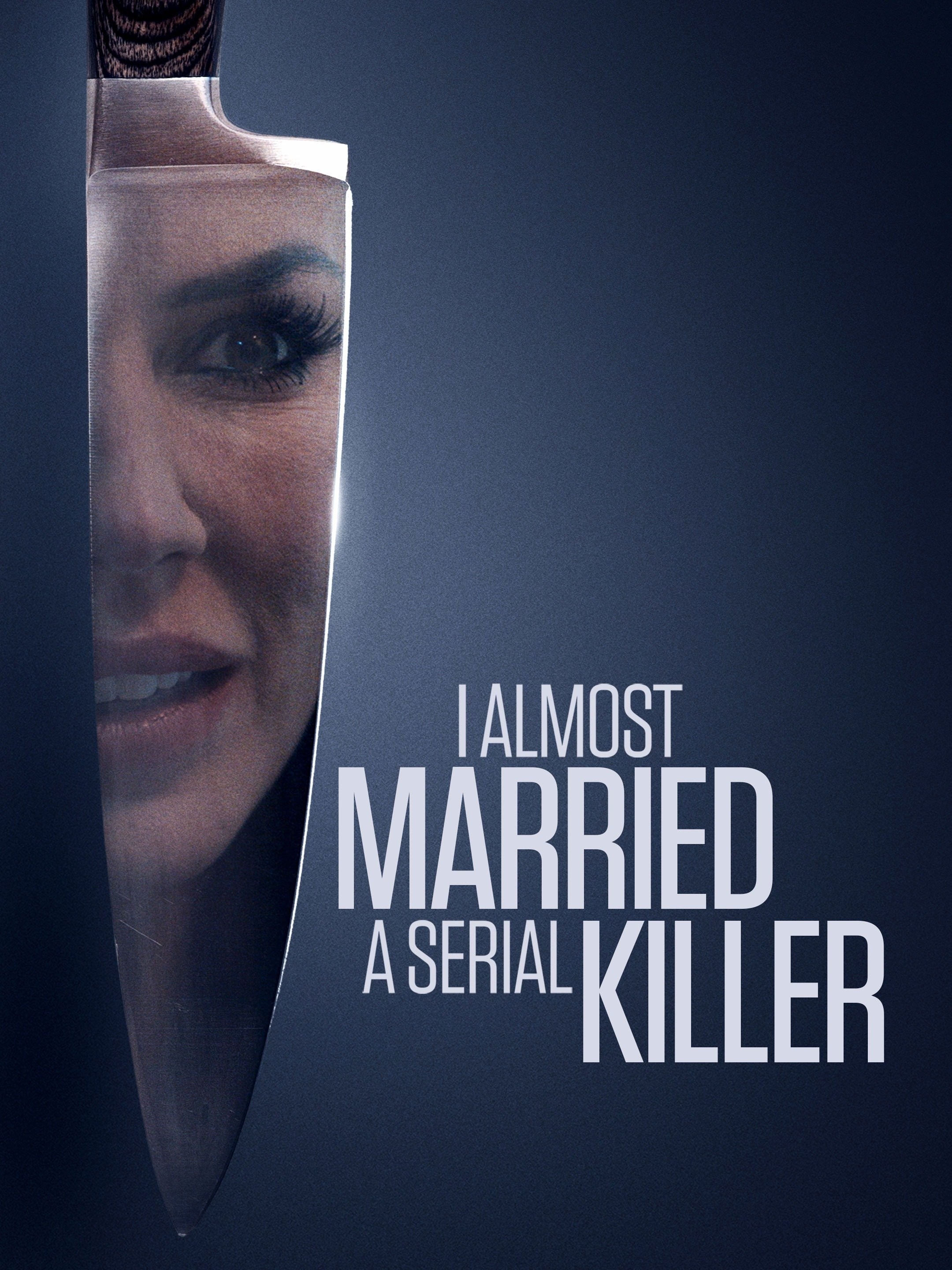 I Almost Married a Serial Killer Pictures | Rotten Tomatoes