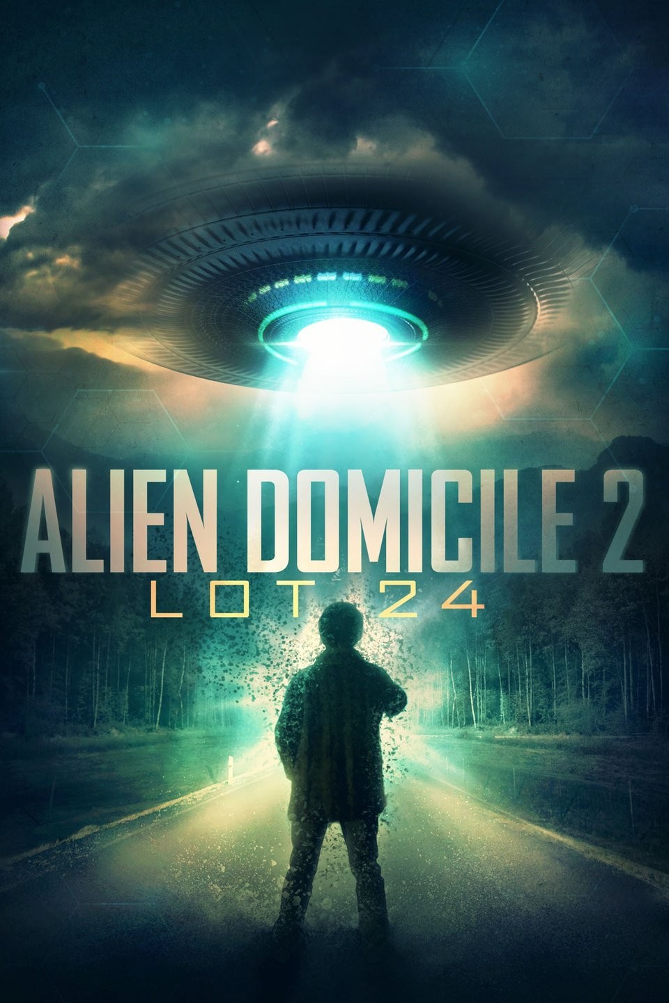 Alien Domicile 2: Lot 24 Pictures | Rotten Tomatoes