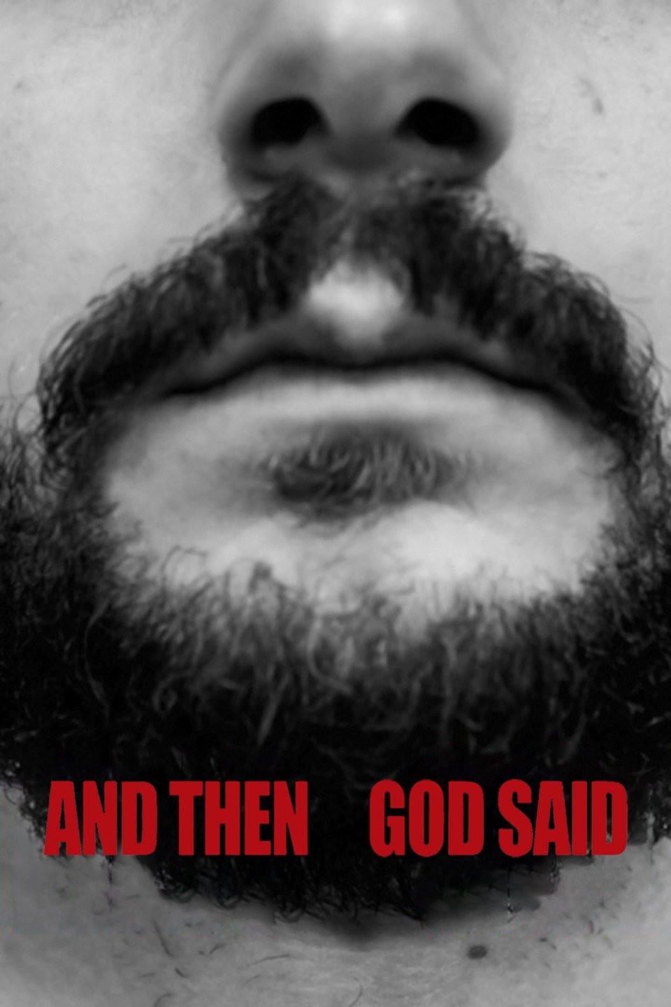 And Then God Said | Rotten Tomatoes