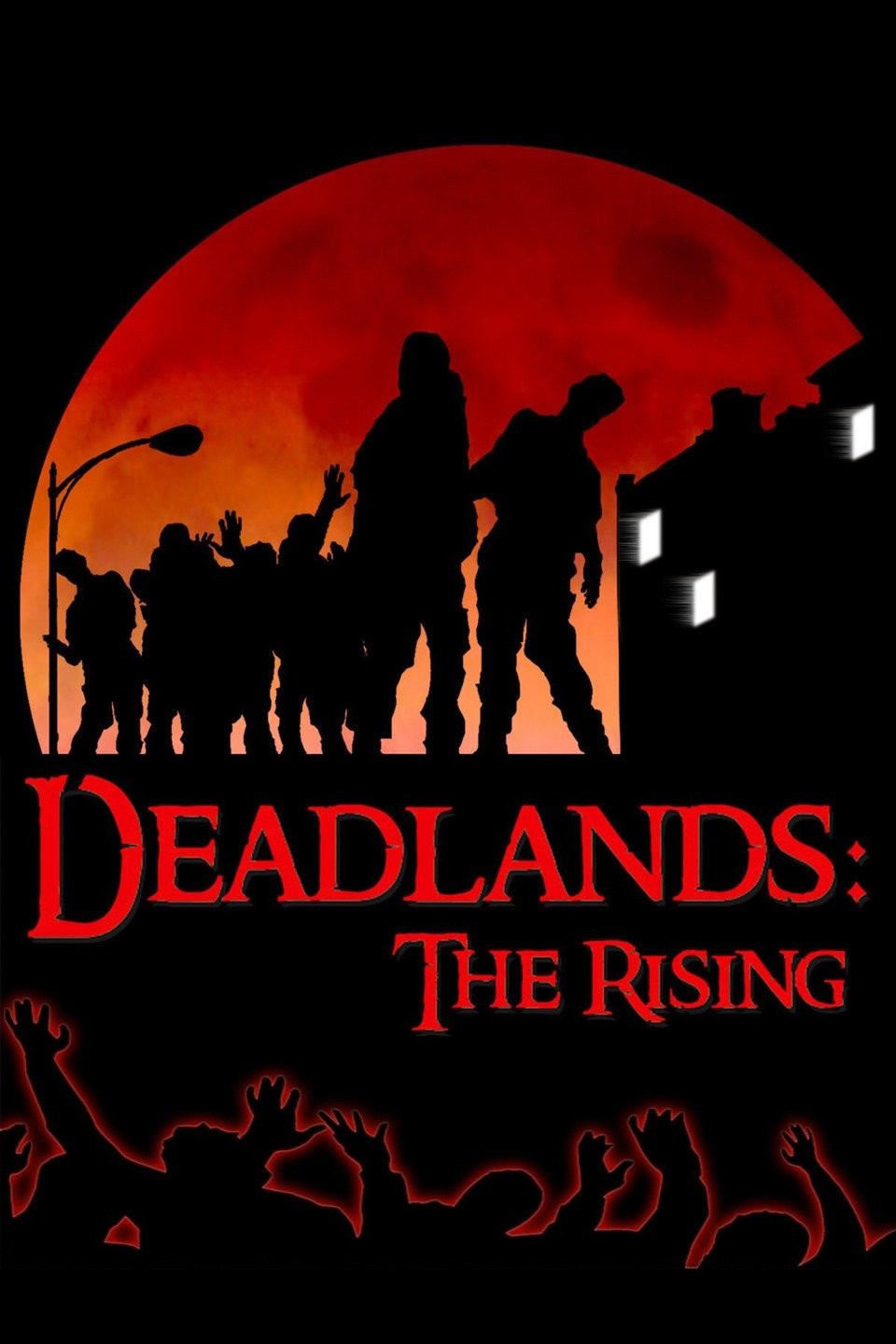 Deadlands: The Rising | Rotten Tomatoes