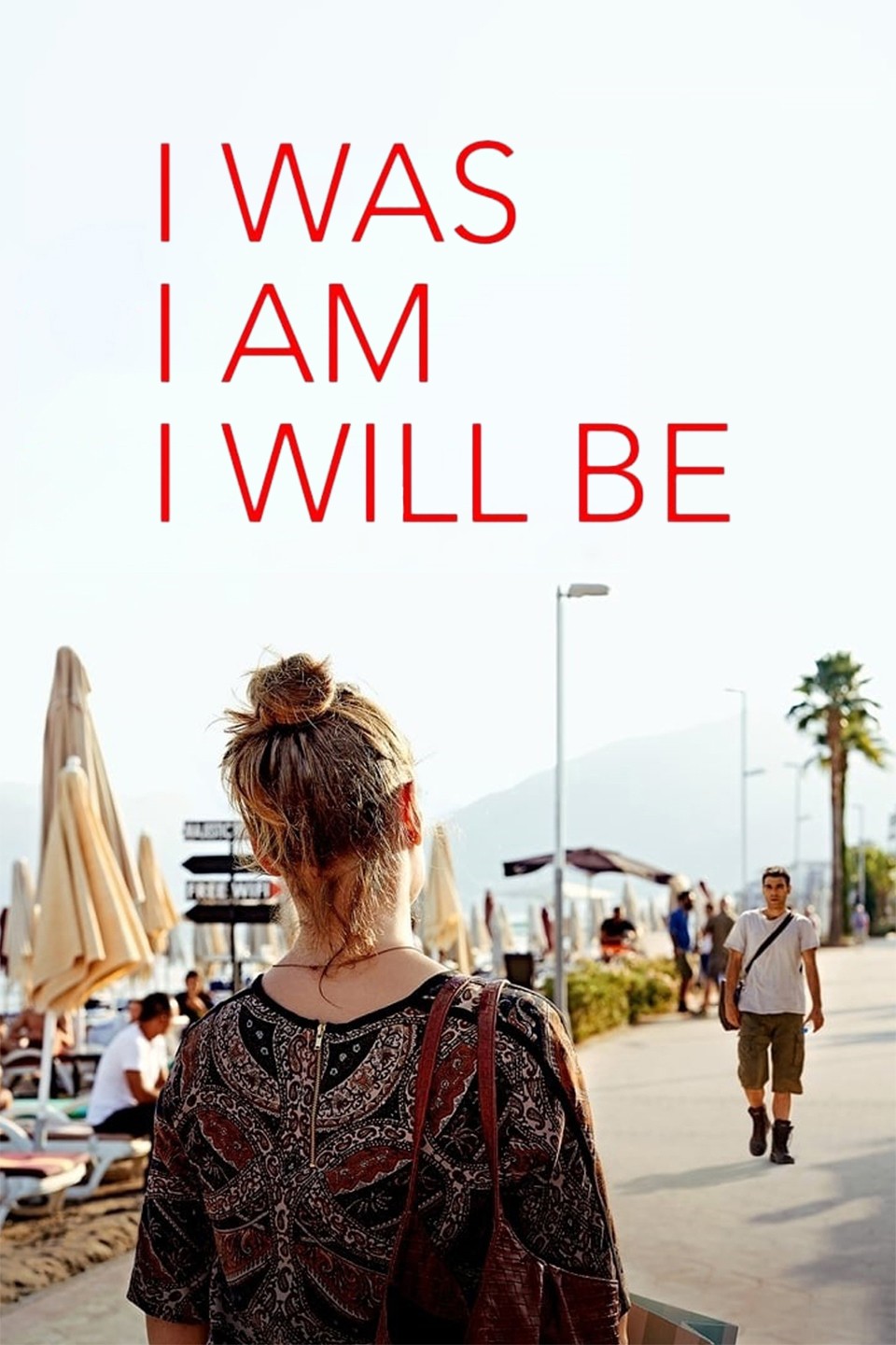 I Was, I Am, I Will Be Pictures | Rotten Tomatoes