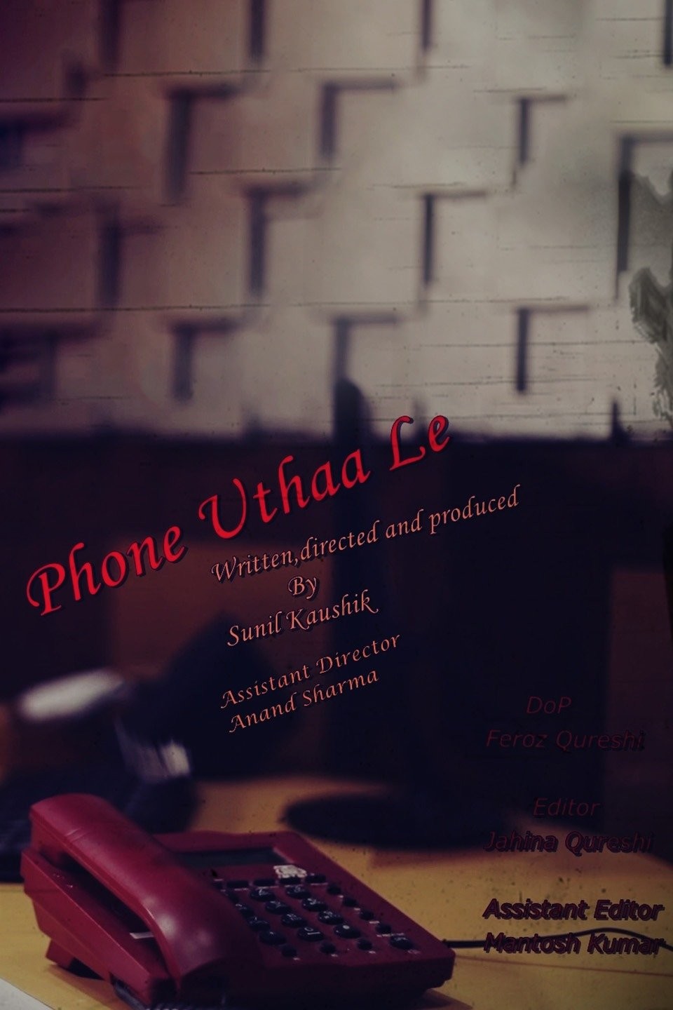 Phone Uthaa Le Pictures | Rotten Tomatoes