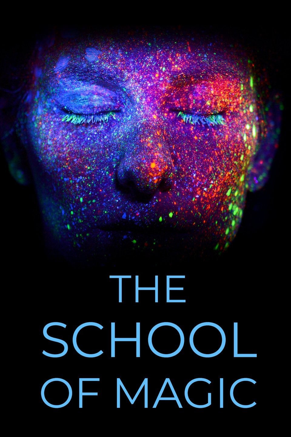 The School of Magic | Rotten Tomatoes