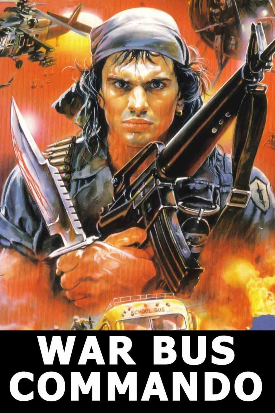 War Bus Commando | Rotten Tomatoes