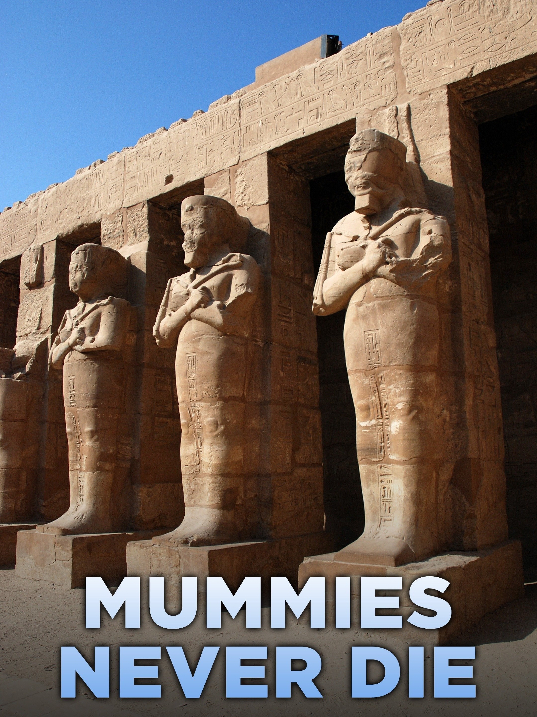 Mummies Never Die Season 1 | Rotten Tomatoes
