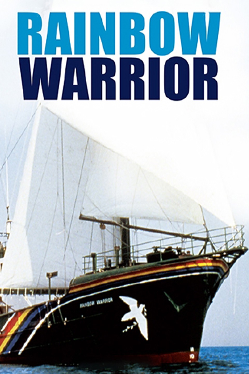 Rainbow Warrior | Rotten Tomatoes