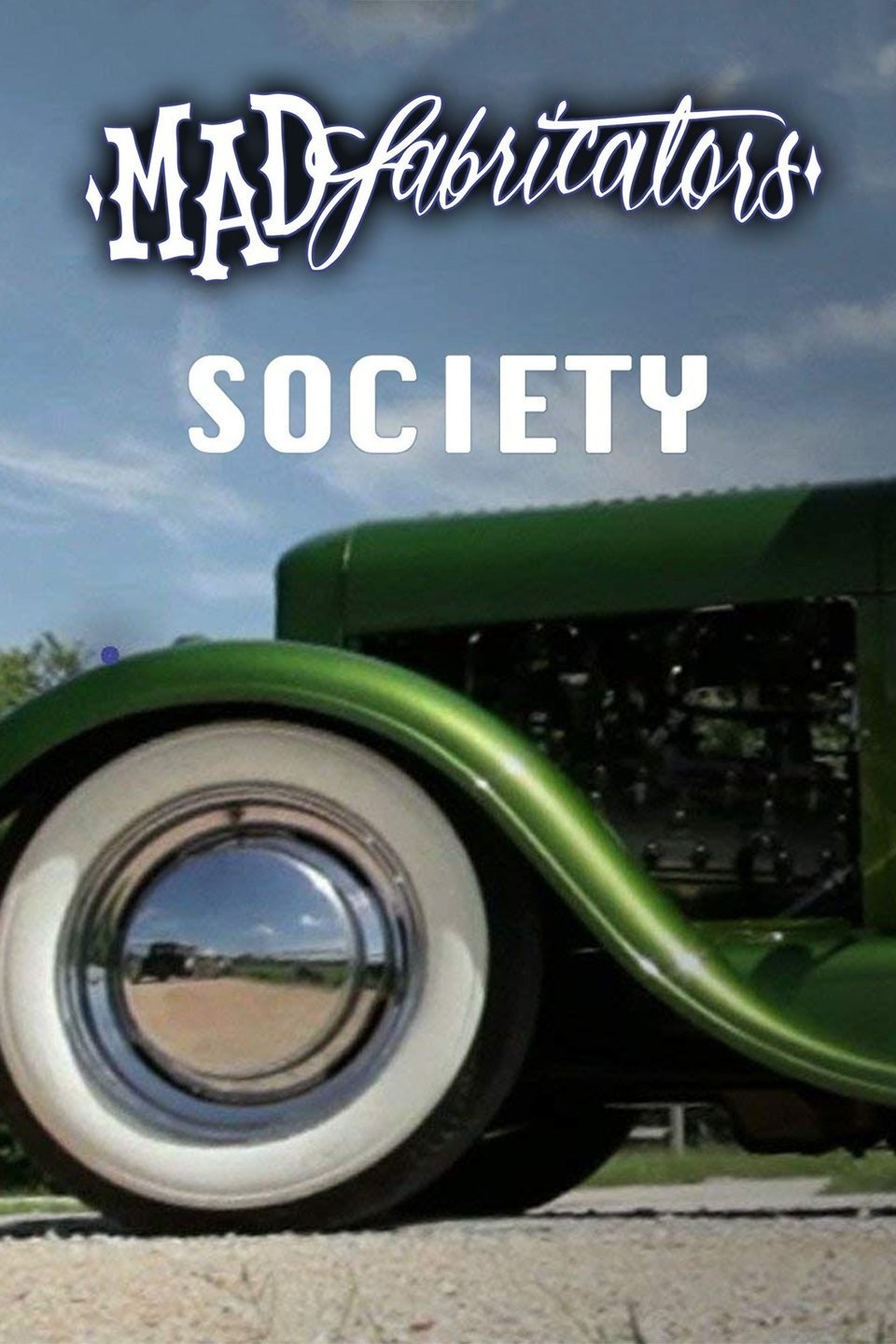 Mad Fabricators Society Season 1 | Rotten Tomatoes