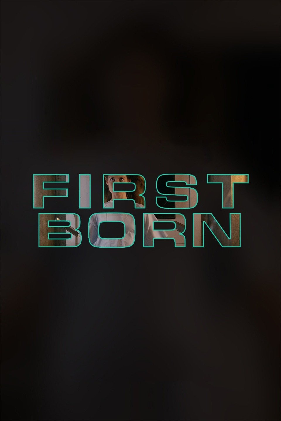 The First Born Pictures | Rotten Tomatoes