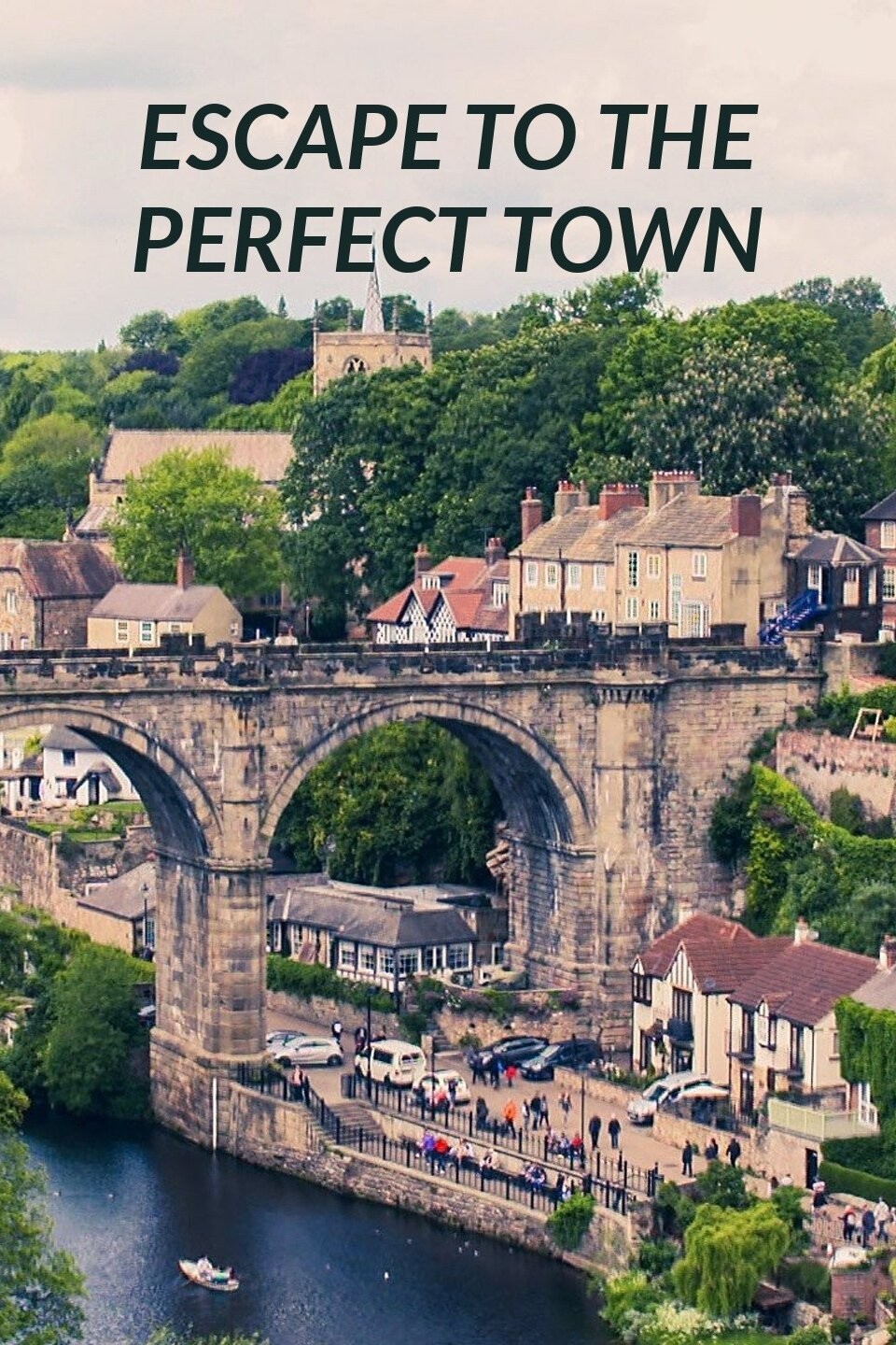 Escape to the Perfect Town | Rotten Tomatoes