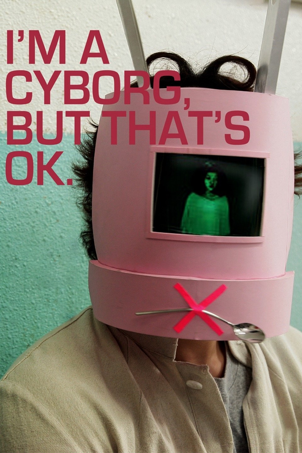 I'm a Cyborg, but That's OK | Rotten Tomatoes