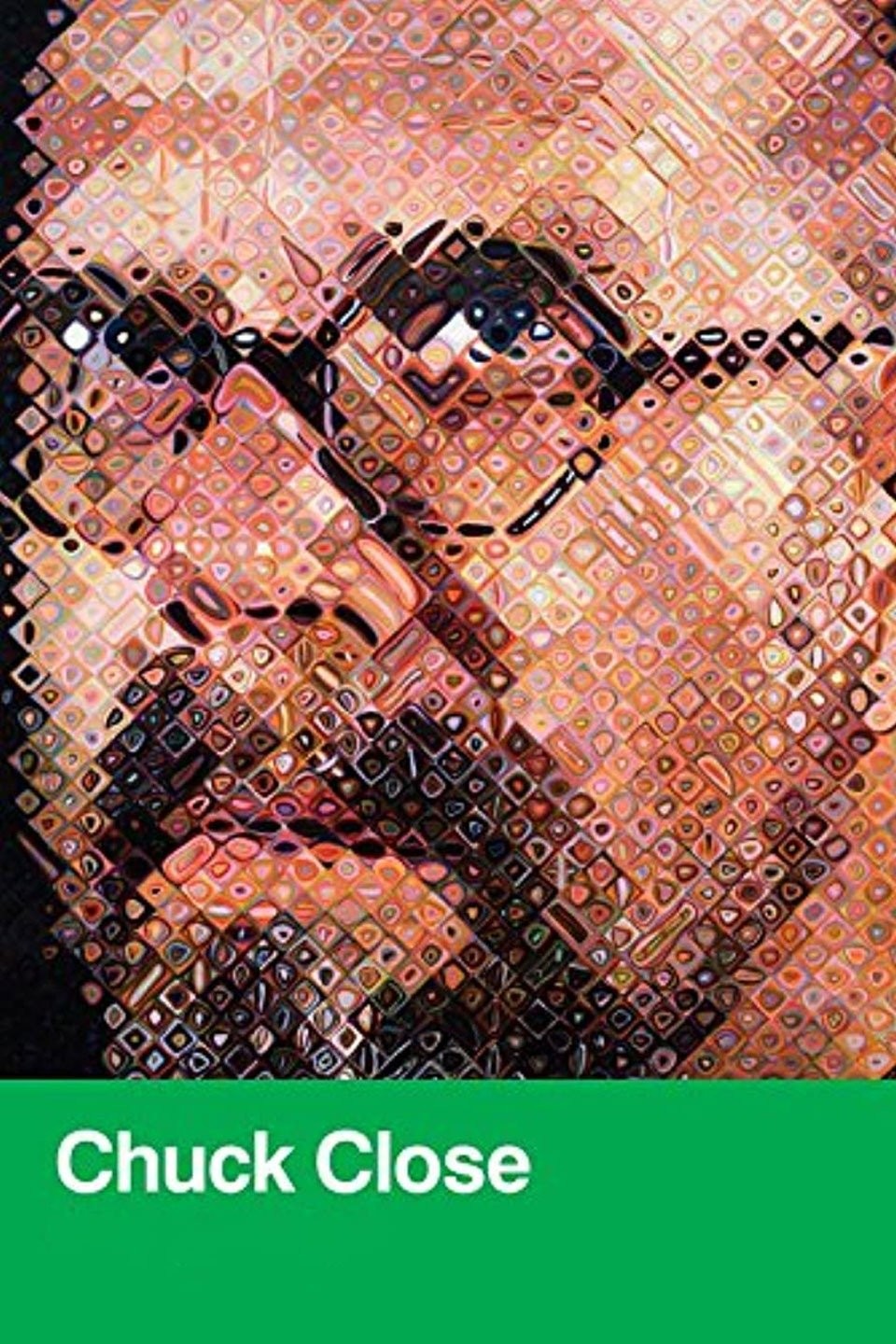 Chuck Close | Rotten Tomatoes