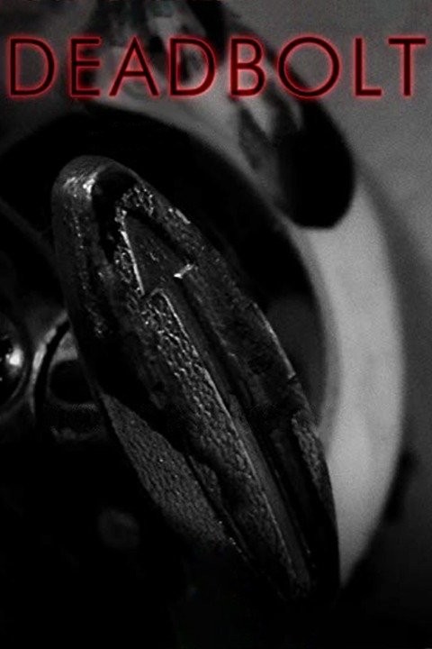 Deadbolt Pictures | Rotten Tomatoes
