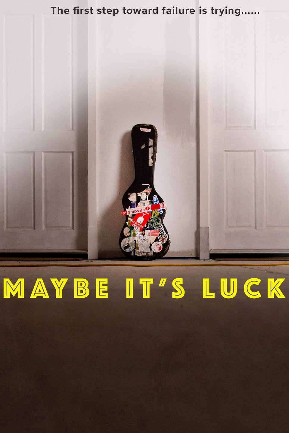 Maybe It's Luck | Rotten Tomatoes