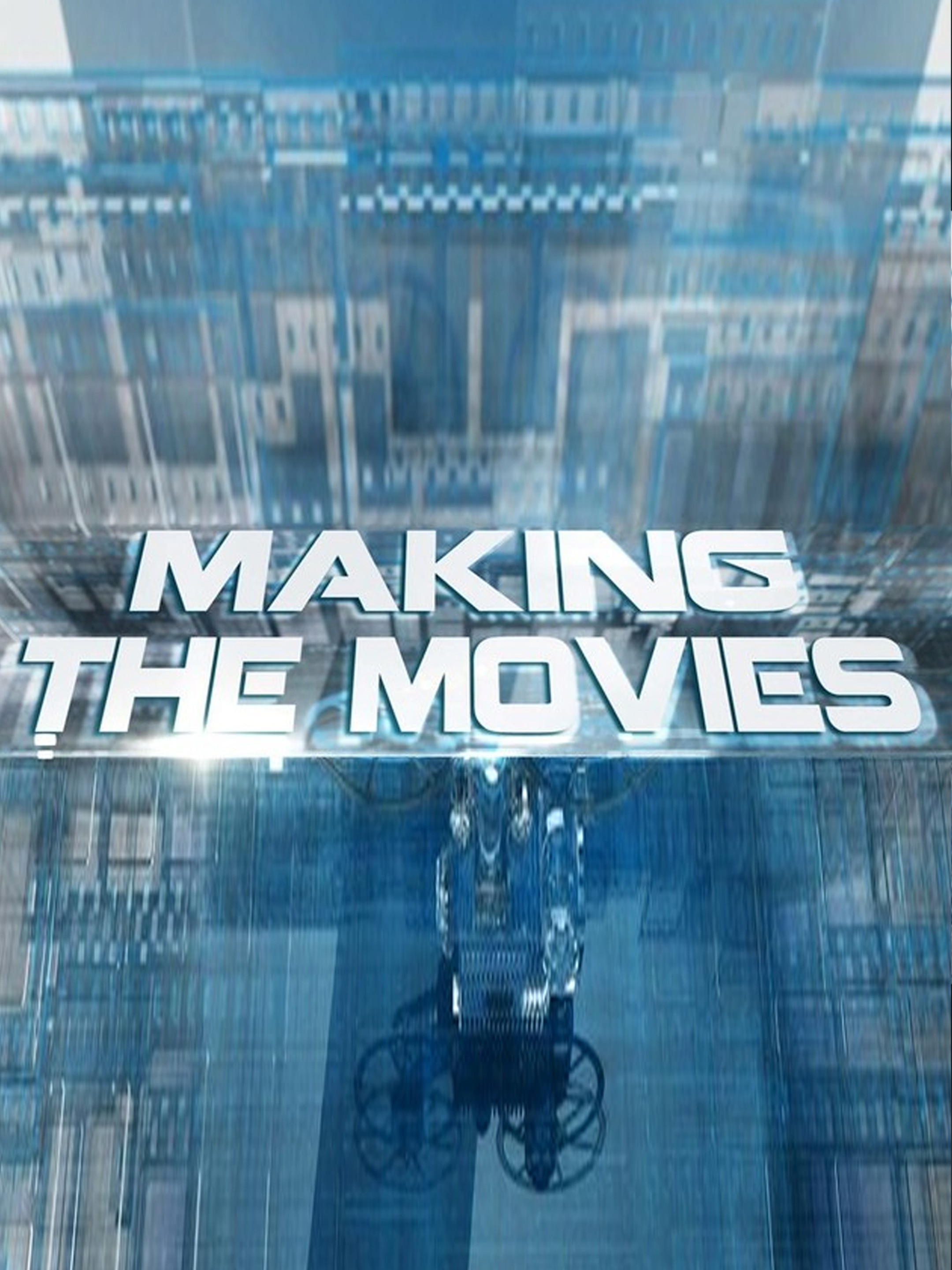 Making the Movies: Season 5 Pictures | Rotten Tomatoes