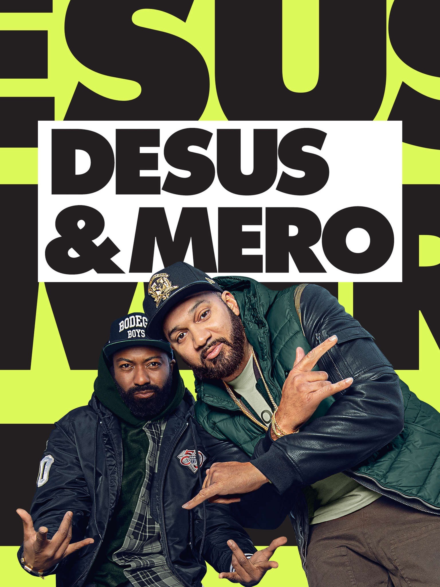 Desus & Mero Season 2 | Rotten Tomatoes